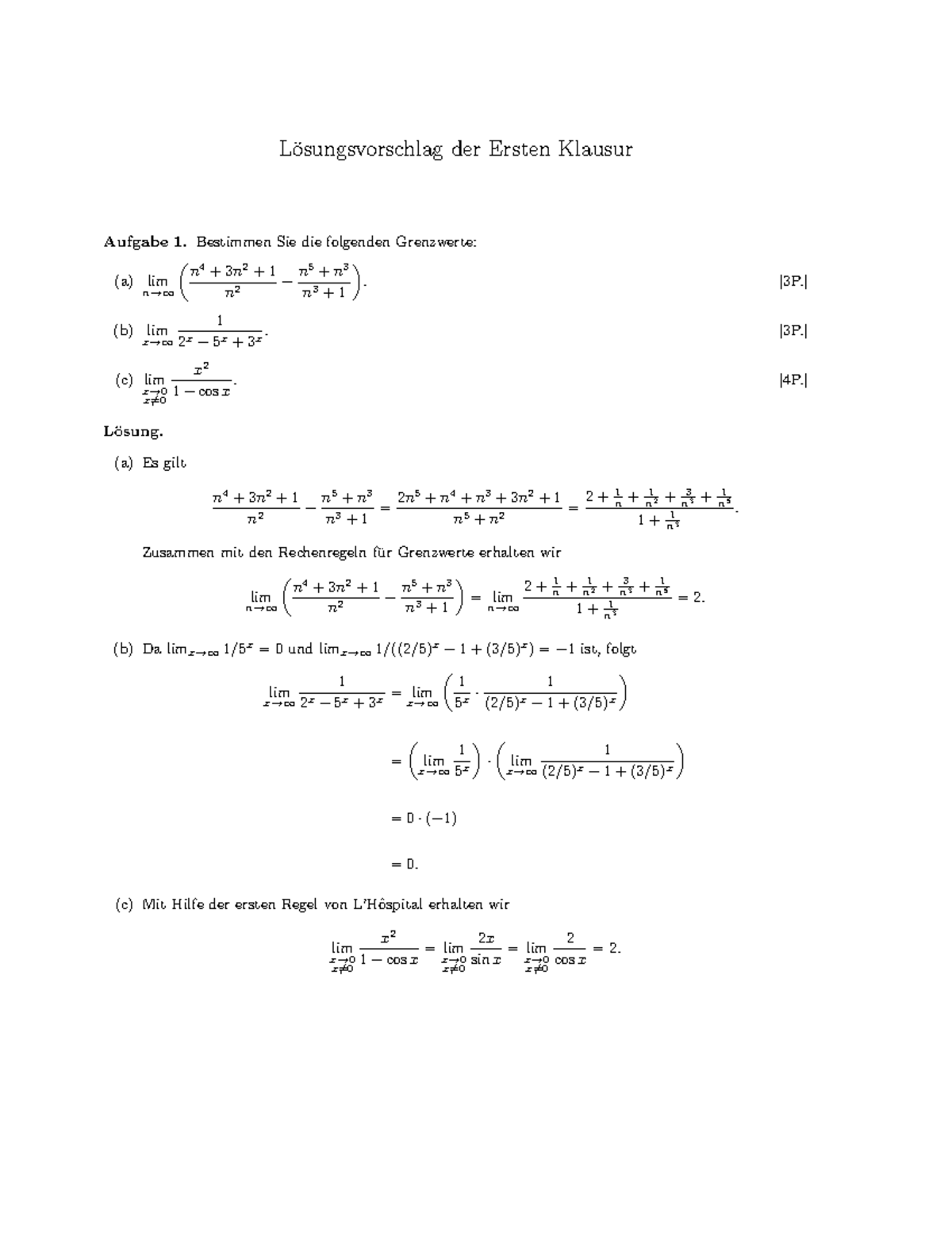 Klausur Winter 2016/2017, Fragen und Antworten - L ̈osungsvorschlag der Ersten Klausur Aufgabe 1 ...