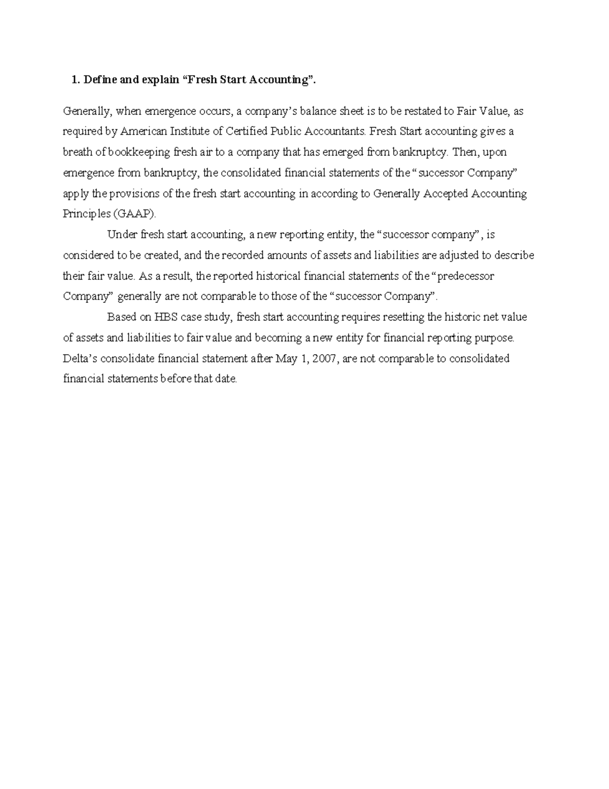 464759742 Account Case Study - Define and explain “Fresh Start ...