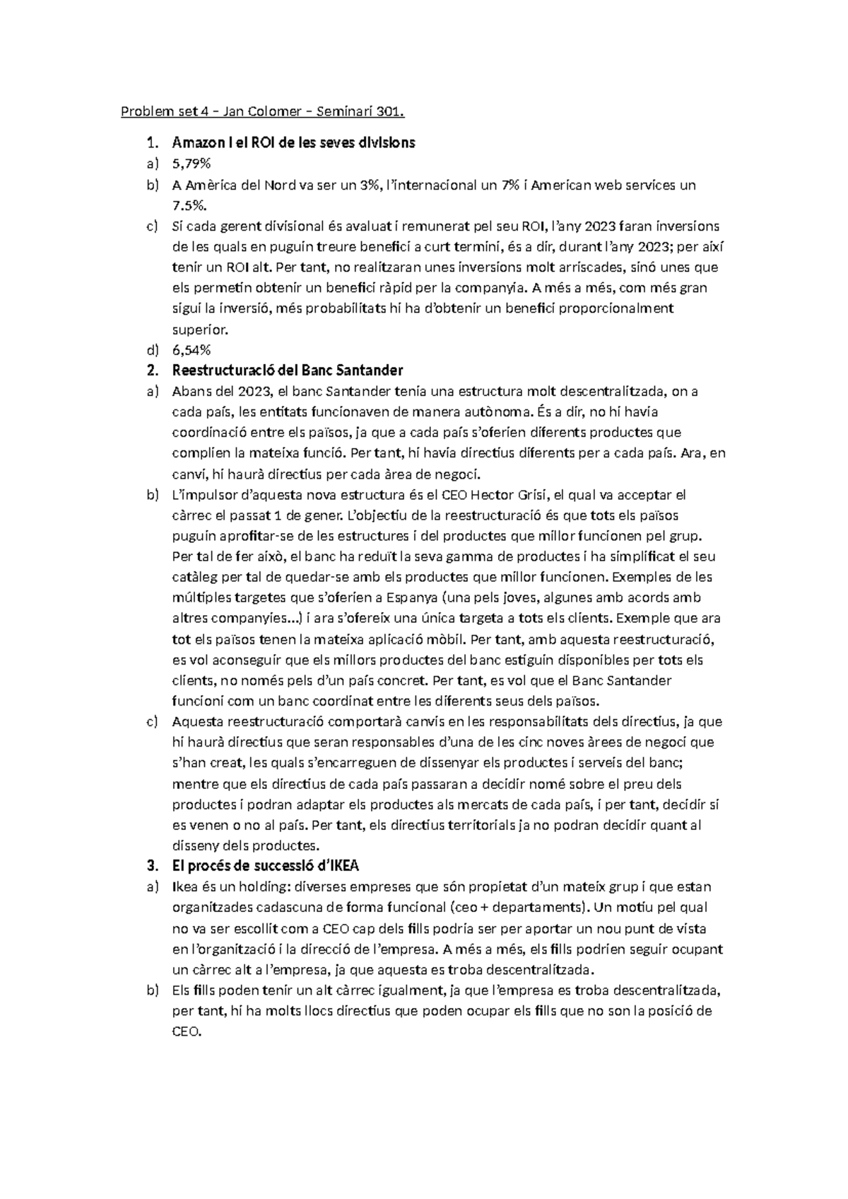 Problem set 4 emp - ffffff - Problem set 4 – Jan Colomer – Seminari 301. 1. Amazon i el ROI de ...