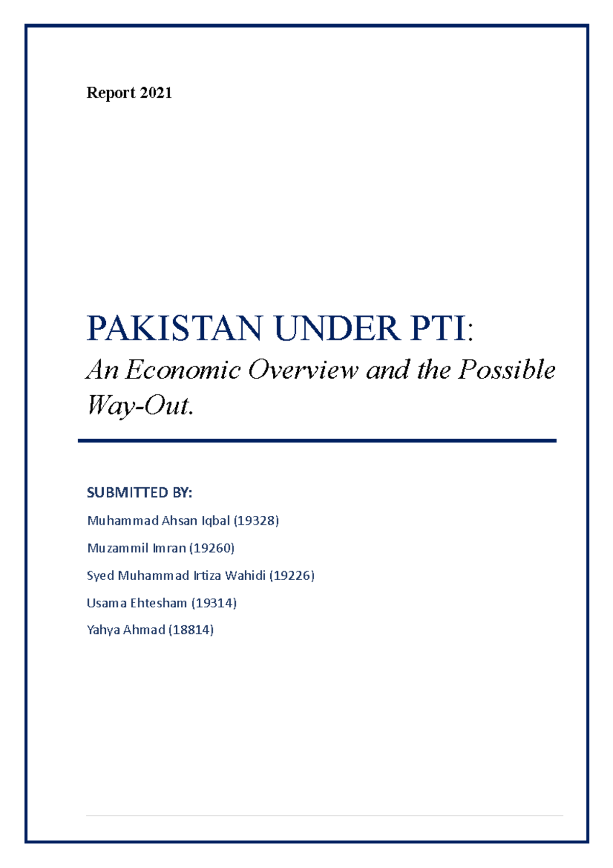 Pakistan Under PTI An economic overview and the possible wayout ...