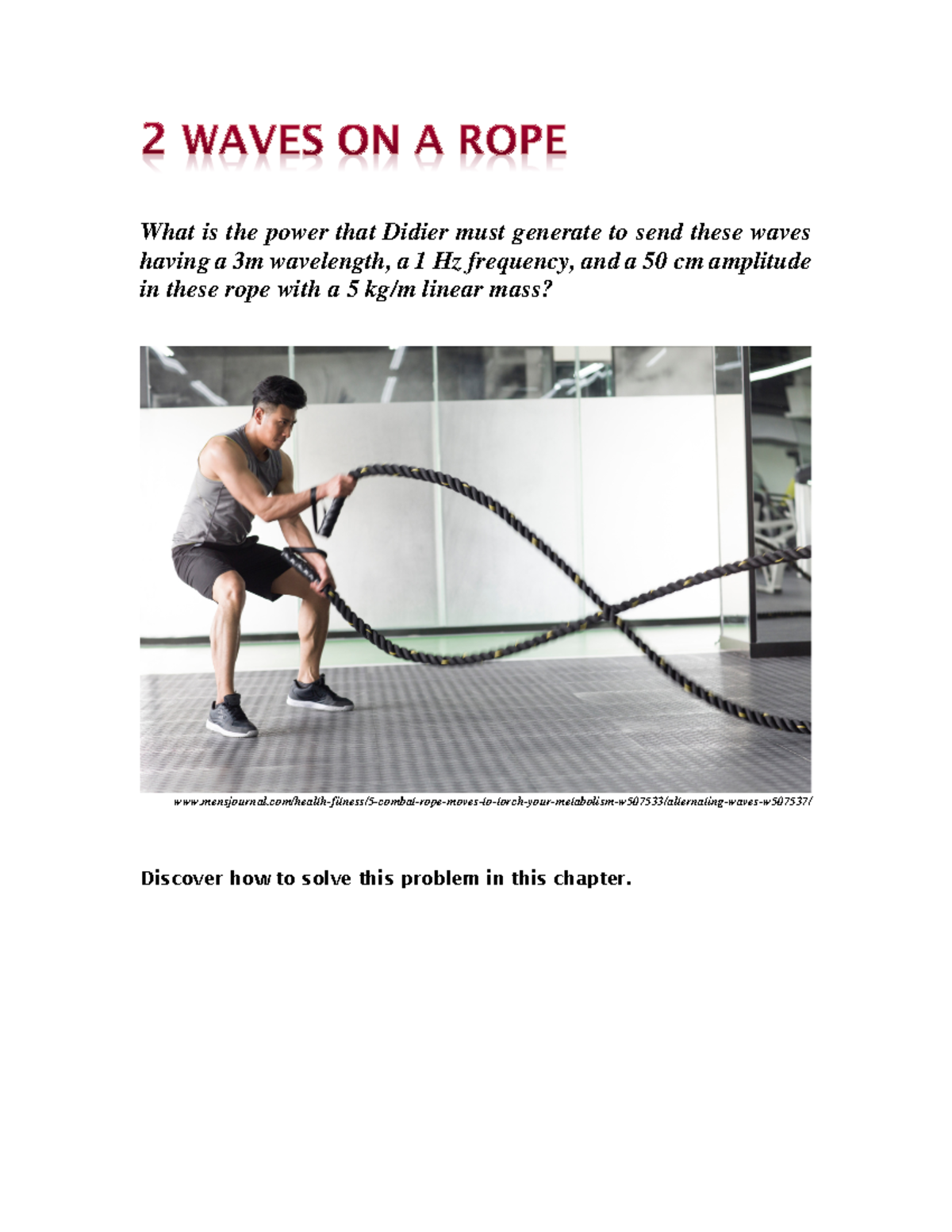 Exercices for waves - exercises - What is the power that Didier must ...