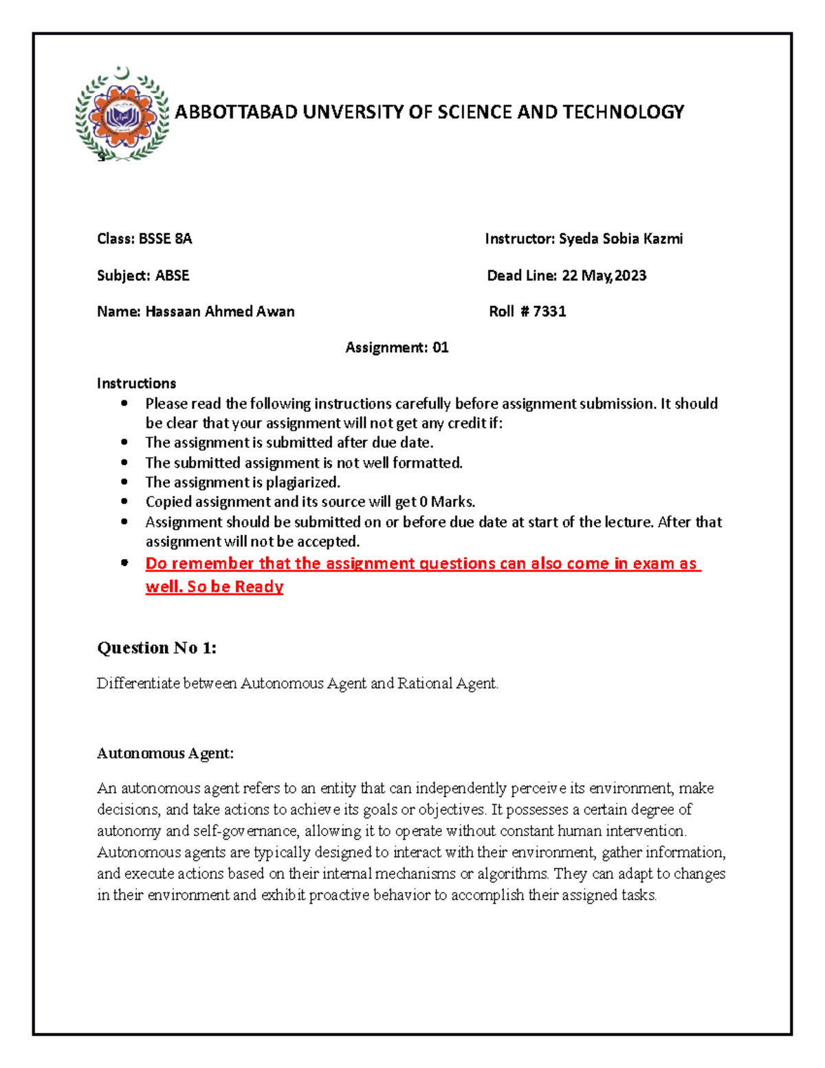 Agent Base 7331 - ABBOTTABAD UNVERSITY OF SCIENCE AND TECHNOLOGY s Class: BSSE 8A Instructor ...