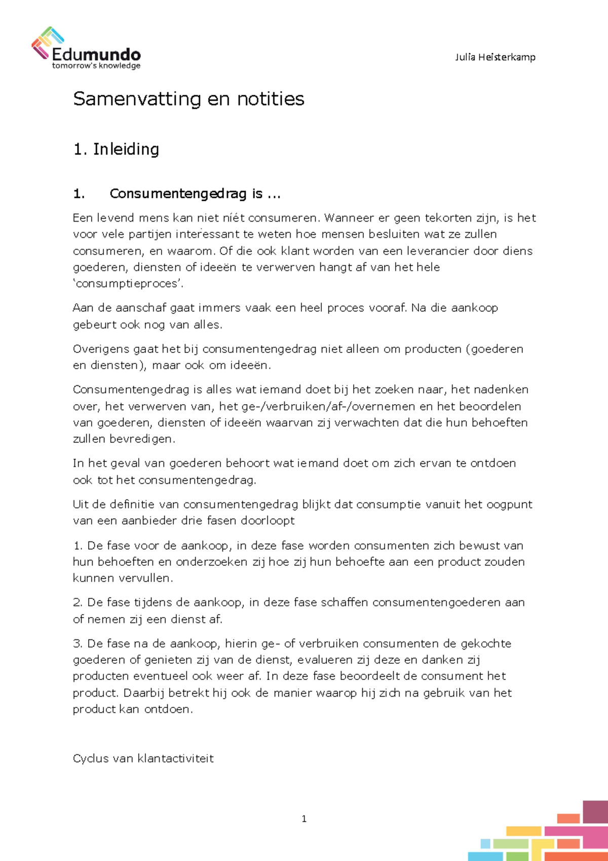 Samenvatting consumentengedrag, H1 tot en met H5 - Samenvatting en ...