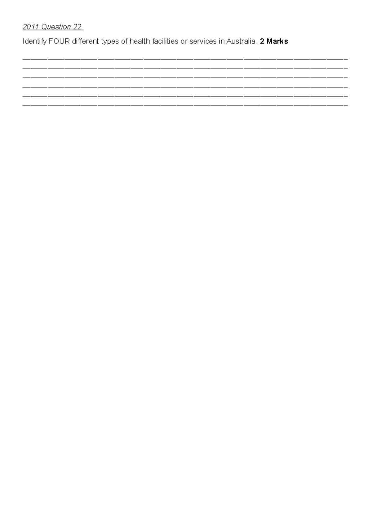 Hsc health care in australia exam questions - 2011 Question 22 Identify ...