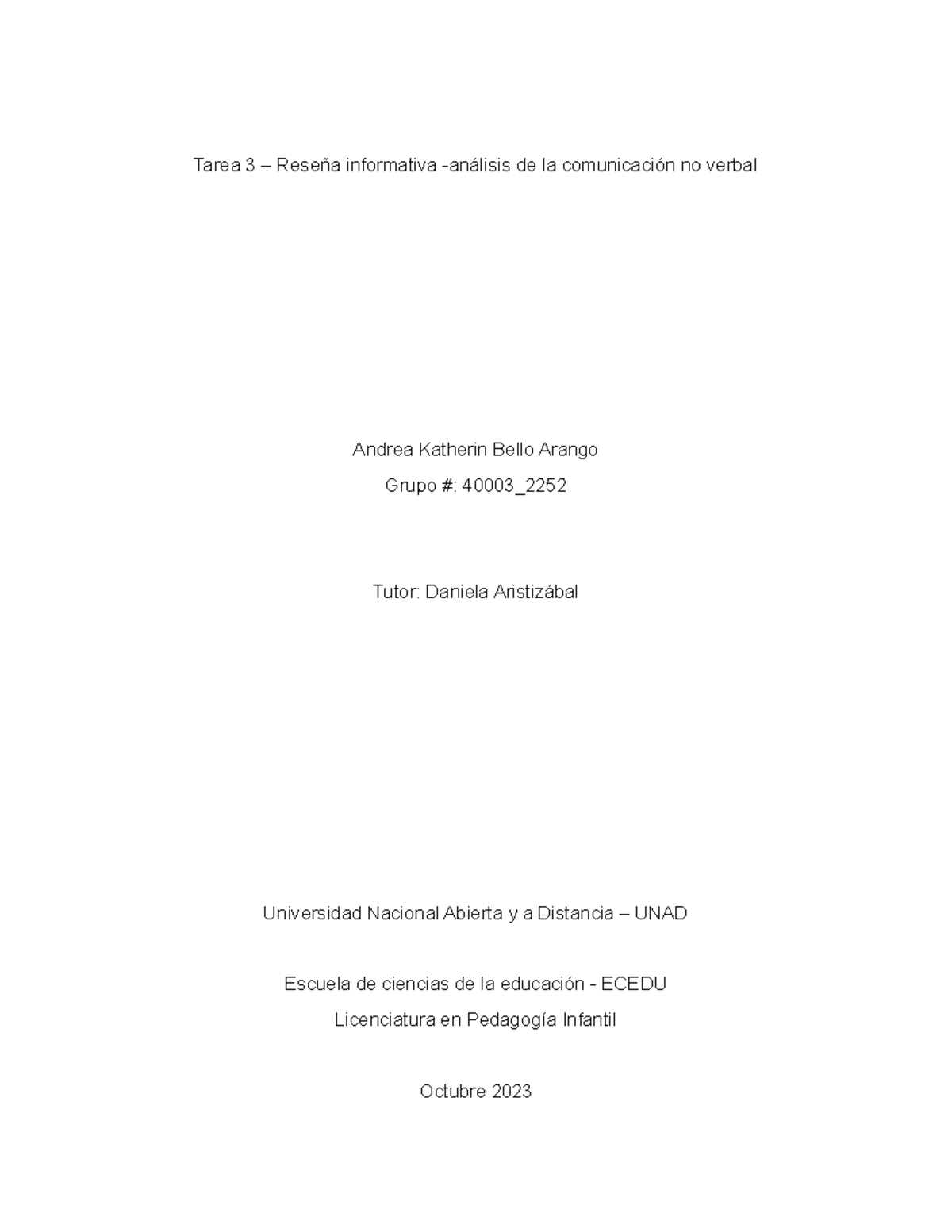 Reseña Bello Andrea 40003 - Tarea 3 – Reseña informativa -análisis de la comunicación no verbal ...