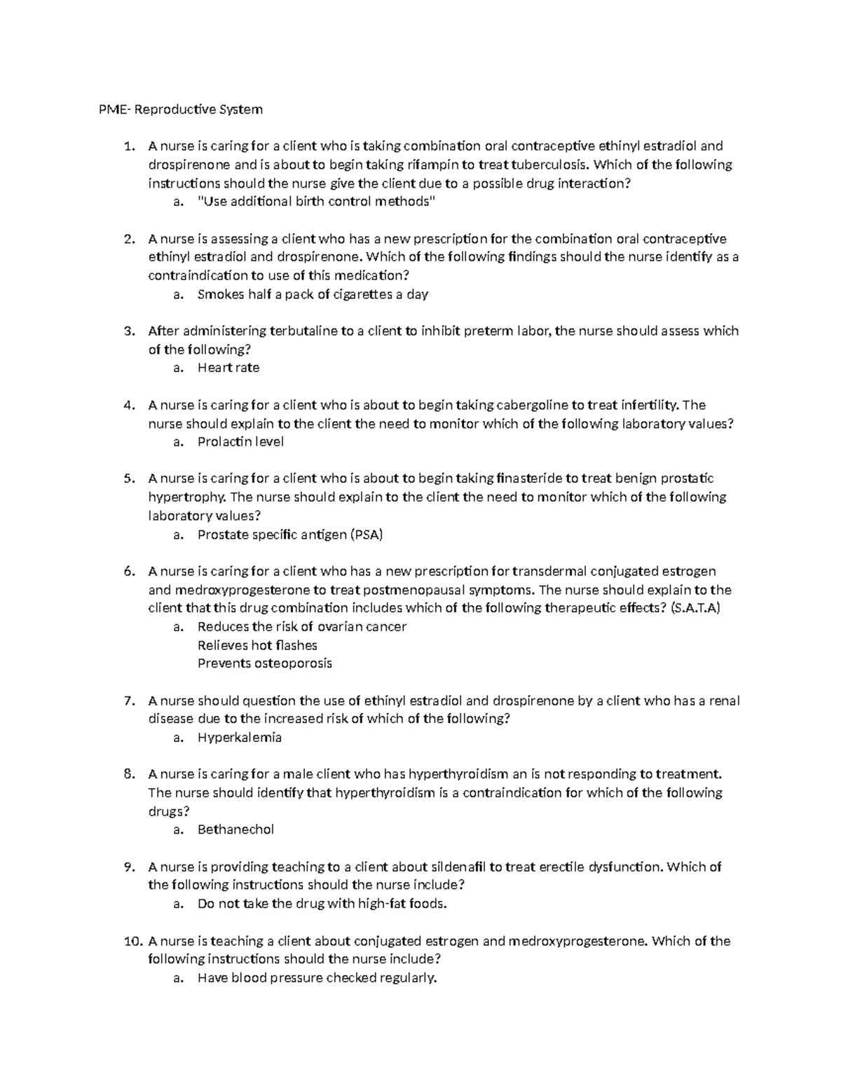 PME- Reproductive System - A nurse is caring for a client who is taking combination oral - Studocu