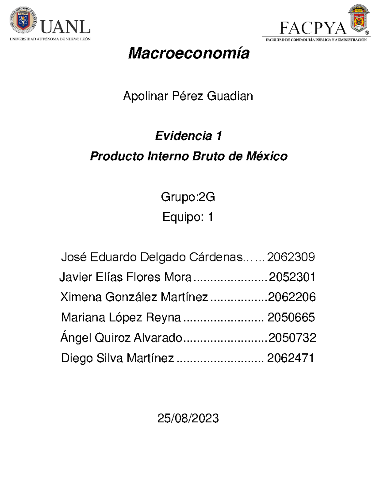 EQ1 EV1 Macroeconomía - Evidencia 1 Macroeconomia - Macroeconomía Apolinar Pérez Guadian ...