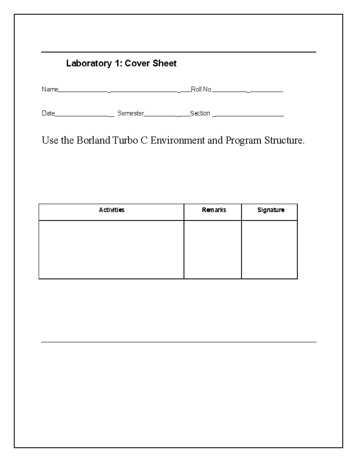 LAB 01 - lab manual c language - Laboratory 1: Cover Sheet Name _ _ Roll. _ Date __ Semester ...