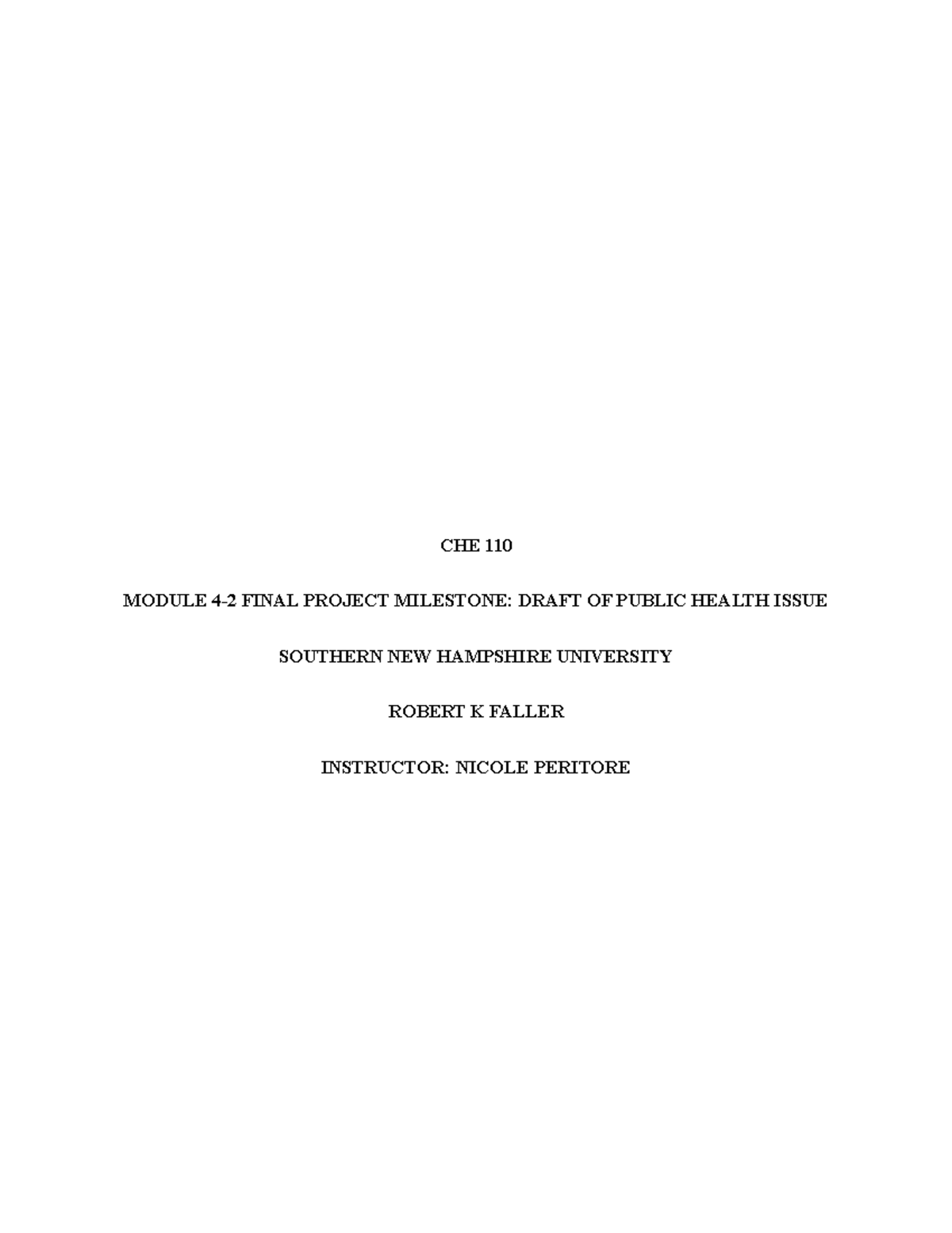 CHE 110 Module 4-2 Final - CHE 110 MODULE 4-2 FINAL PROJECT MILESTONE ...