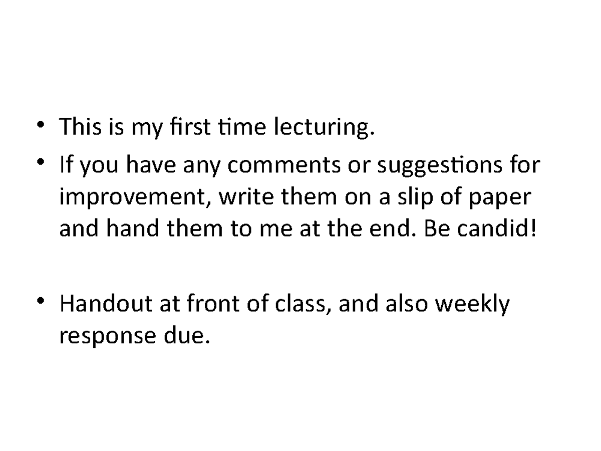 Lecture slides, lecture 6 - This is my first time lecturing. If you ...