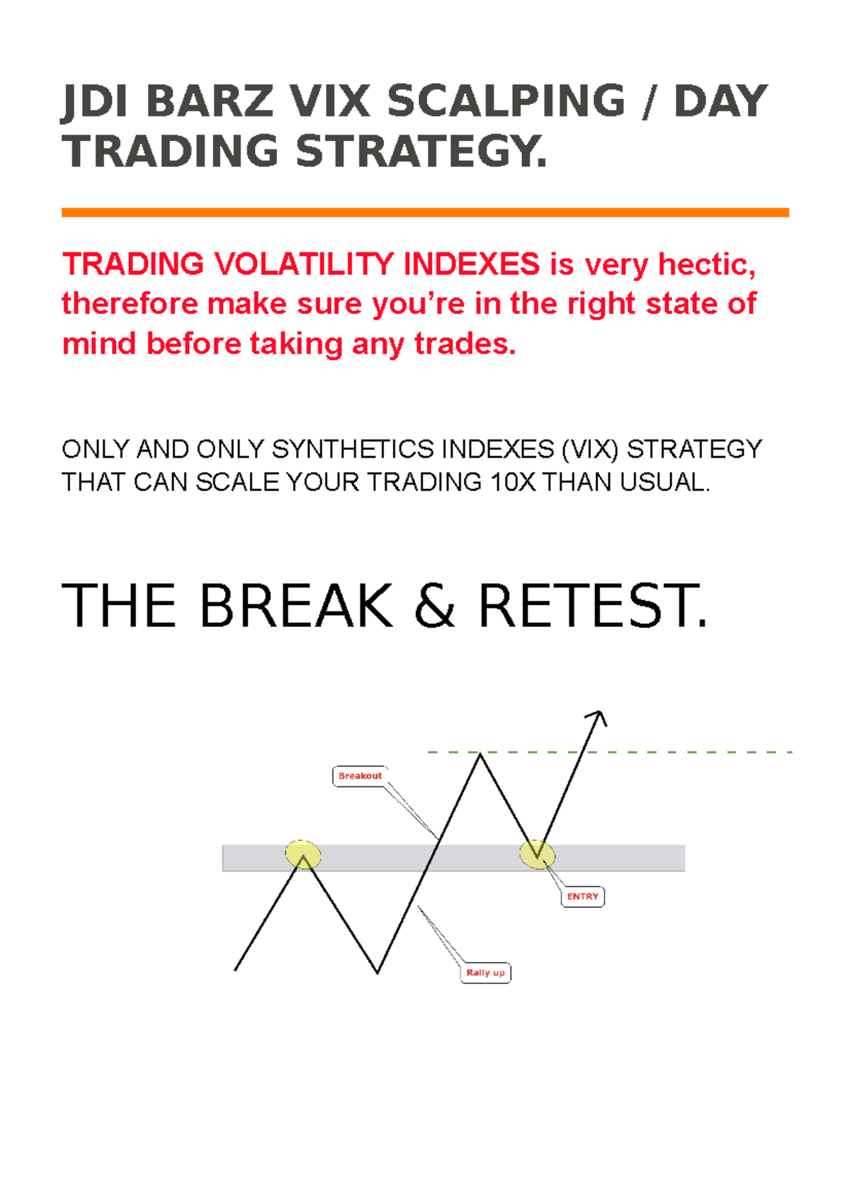 Jdibarz VIX Strategy 01 - JDI BARZ VIX SCALPING / DAY TRADING STRATEGY ...