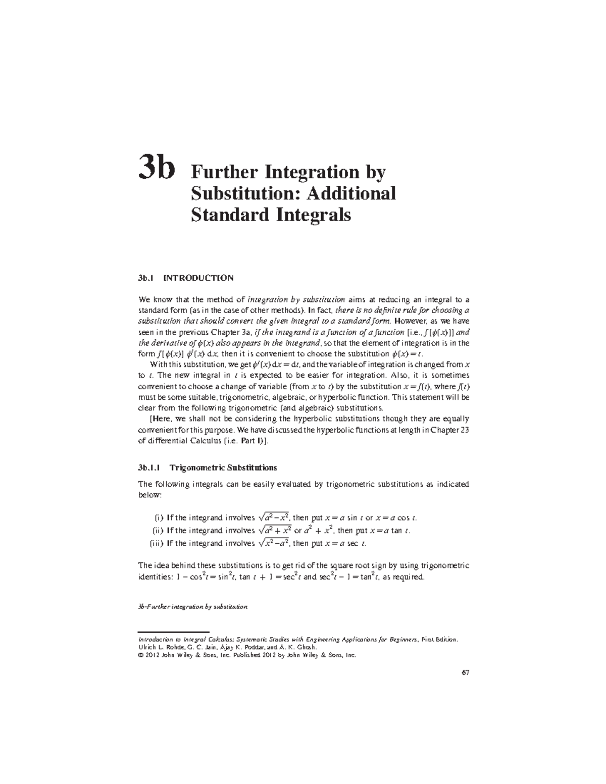 Further Integration - In fact, there is no definite rule for choosing a ...