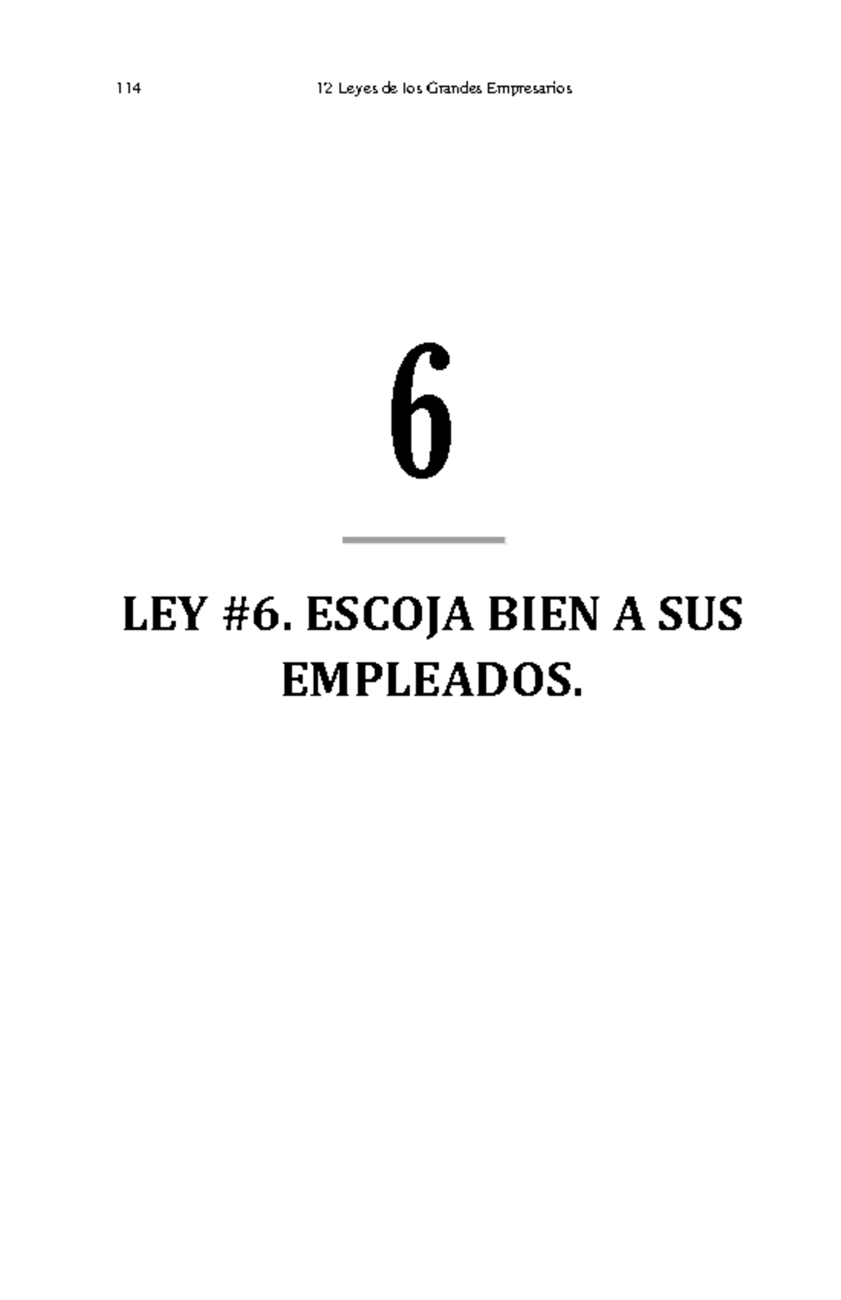 Capitulo 6 - que tengan un buen dia - 114 12 Leyes de los Grandes ...