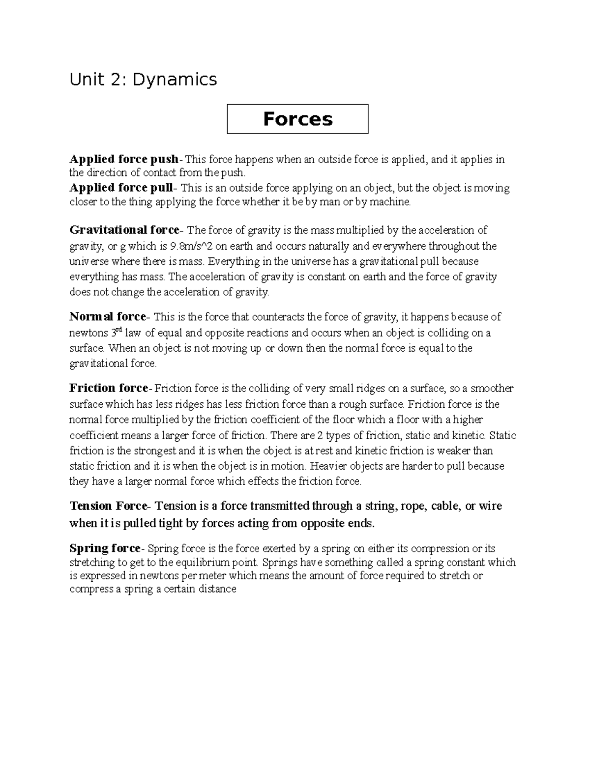 Unit 2 Dynamics Review - Unit 2: Dynamics Applied force push- This force happens when an outside ...