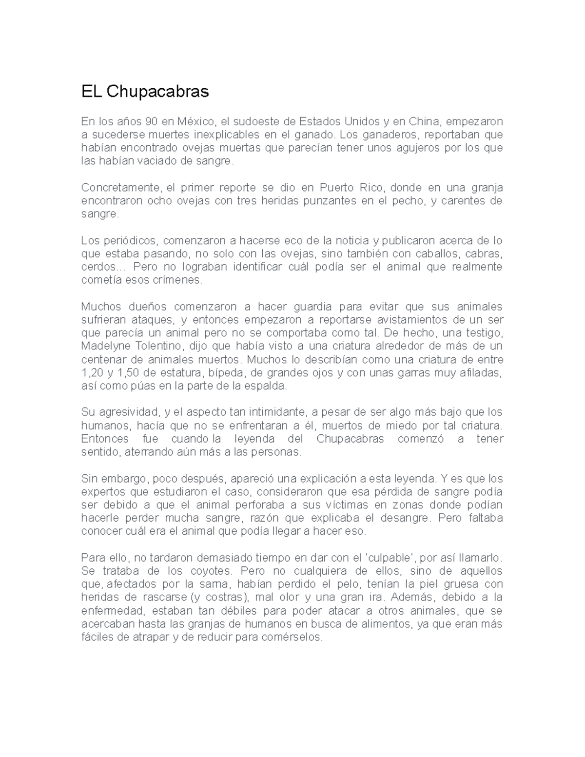 EL Chupacabras - HISTORIA - EL Chupacabras En los años 90 en México, el ...