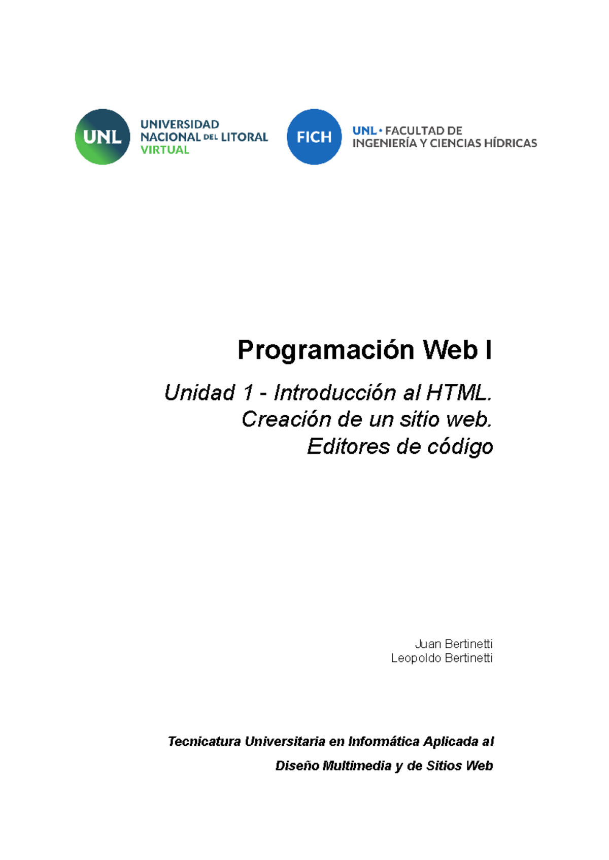 Unidad 1 Introducción a HTML - Programación Web I Unidad 1 - Introducción al HTML. Creación de ...