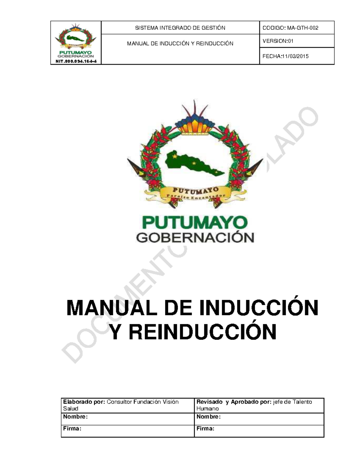 MA-GTH-002 Manual DE Inducción Y Reinducción V 01 - NIT.800.094- 4 MANUAL DE INDUCCIÓN Y ...