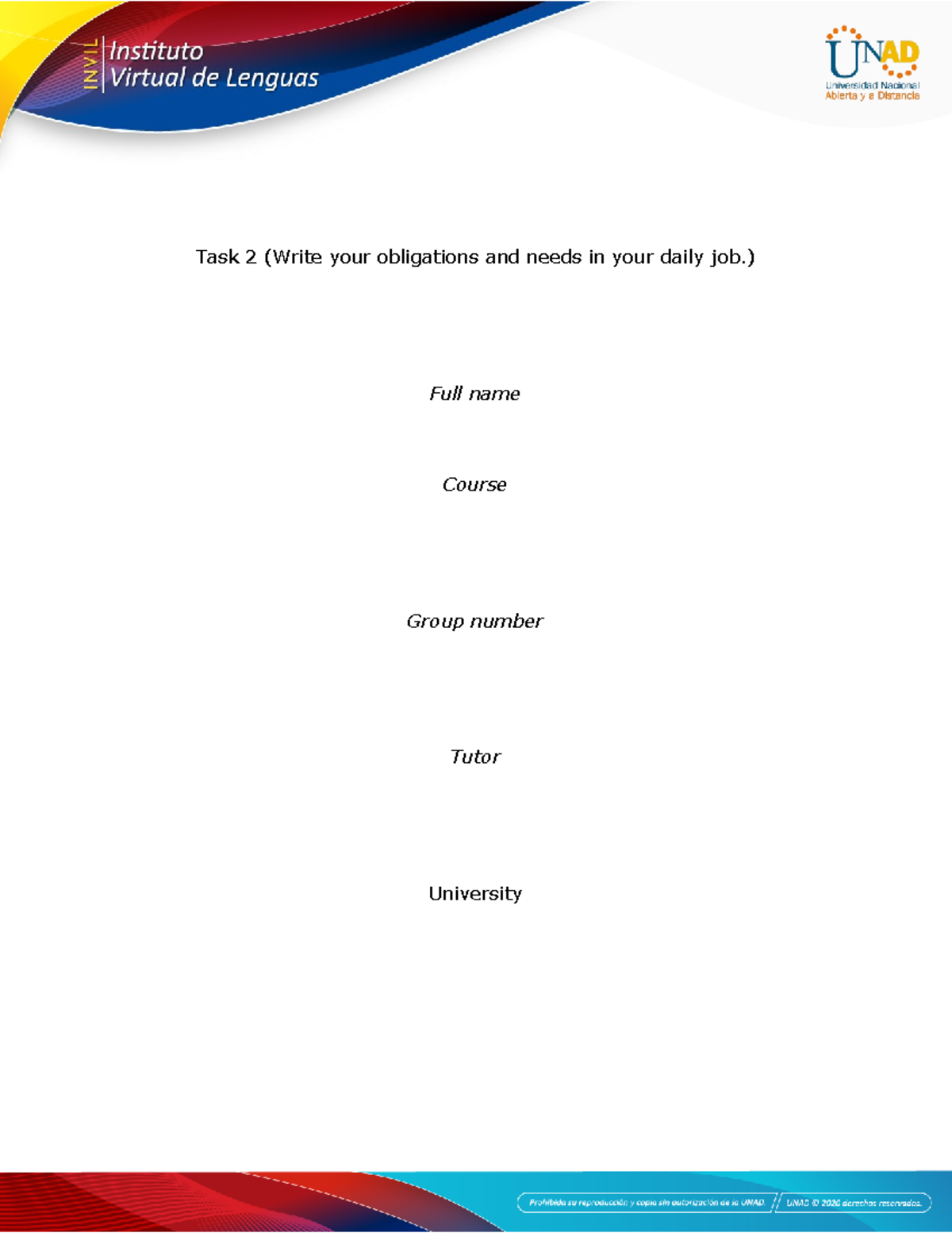 Appendix 2 - Template - Final Task 2 - Write your obligations and needs in your daily role - Studocu