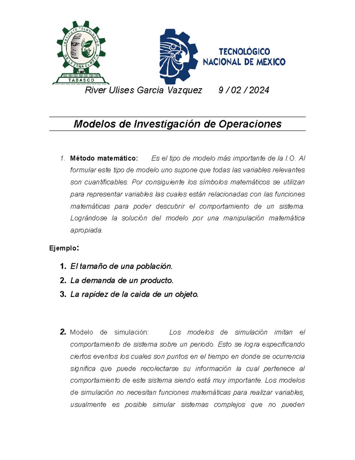 Modelos I - River Ulises Garcia Vazquez 9 / 02 / 2024 Modelos de ...