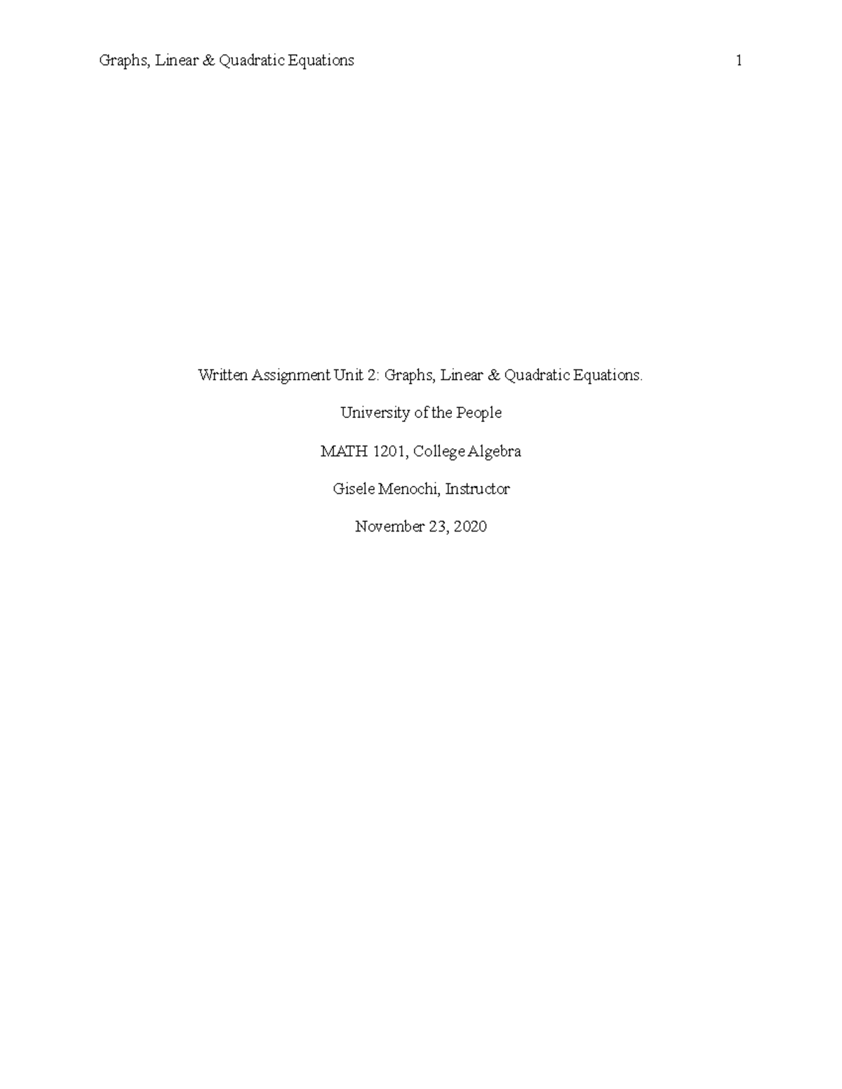 Written Assignment Unit 2 Math 1201 Written Assignment Unit 2 Graphs Linear And Quadratic