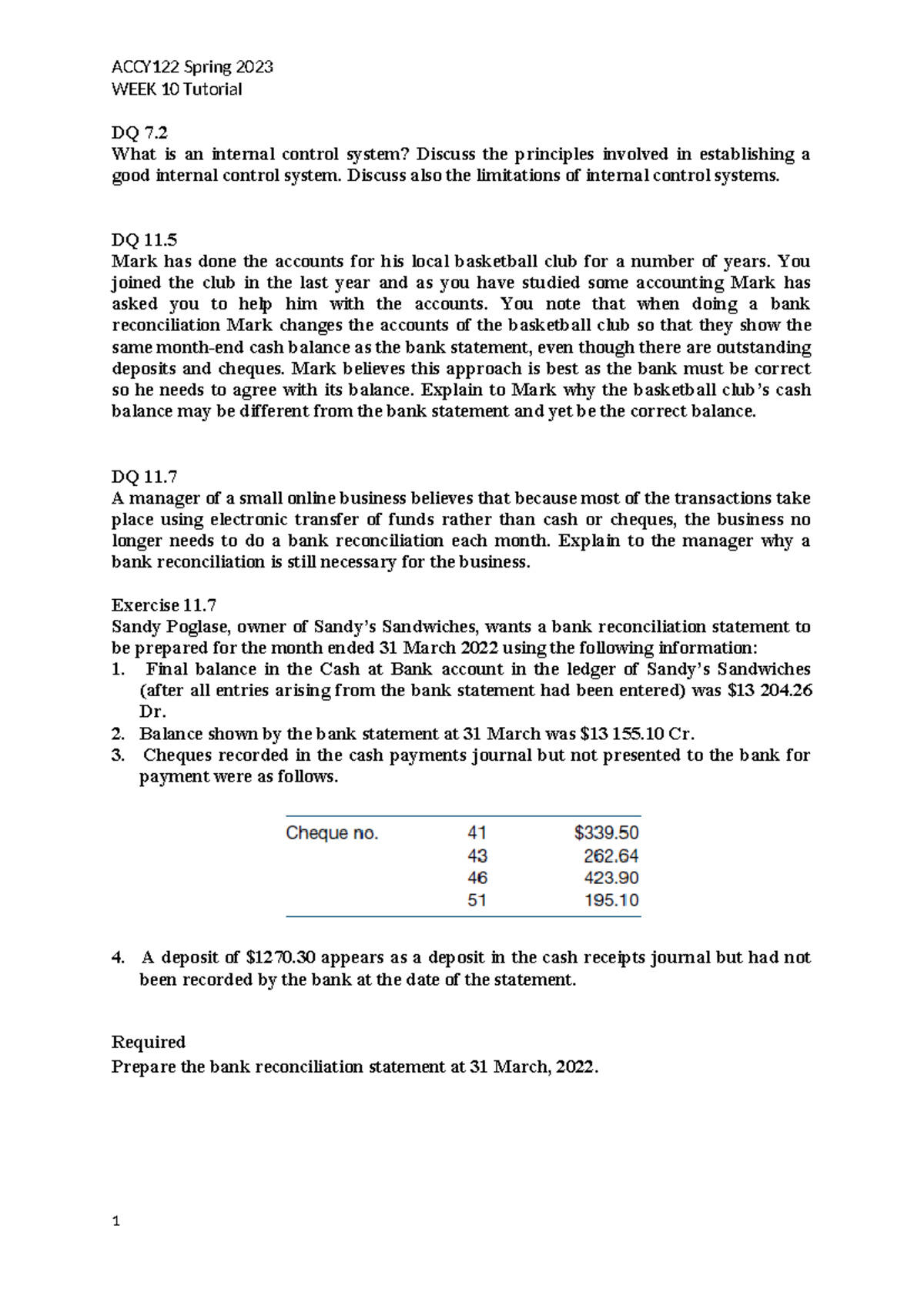 ACCY 122 Week 10 tutorial - WEEK 10 Tutorial DQ 7. What is an internal control system? Discuss ...