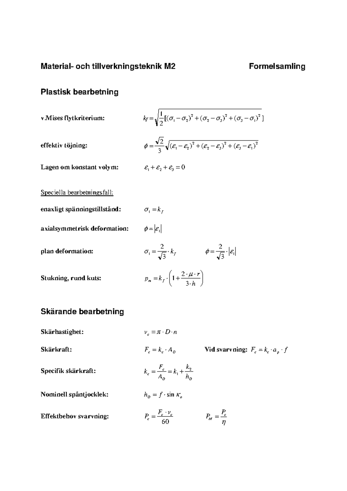 Tillverkningsteknik Formelsamling - Material- och tillverkningsteknik ...