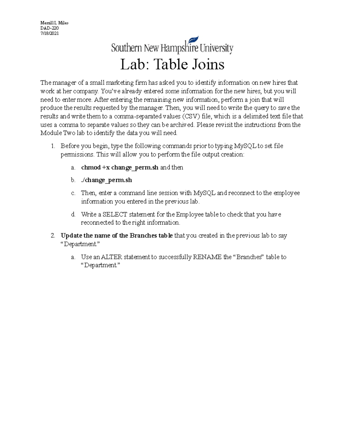 3-2 Lab Table Joins - DAD- 7/18/ Lab: Table Joins The manager of a ...