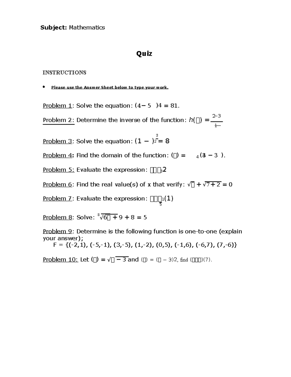 Mathematics - Subject: Mathematics Quiz INSTRUCTIONS Please use the ...