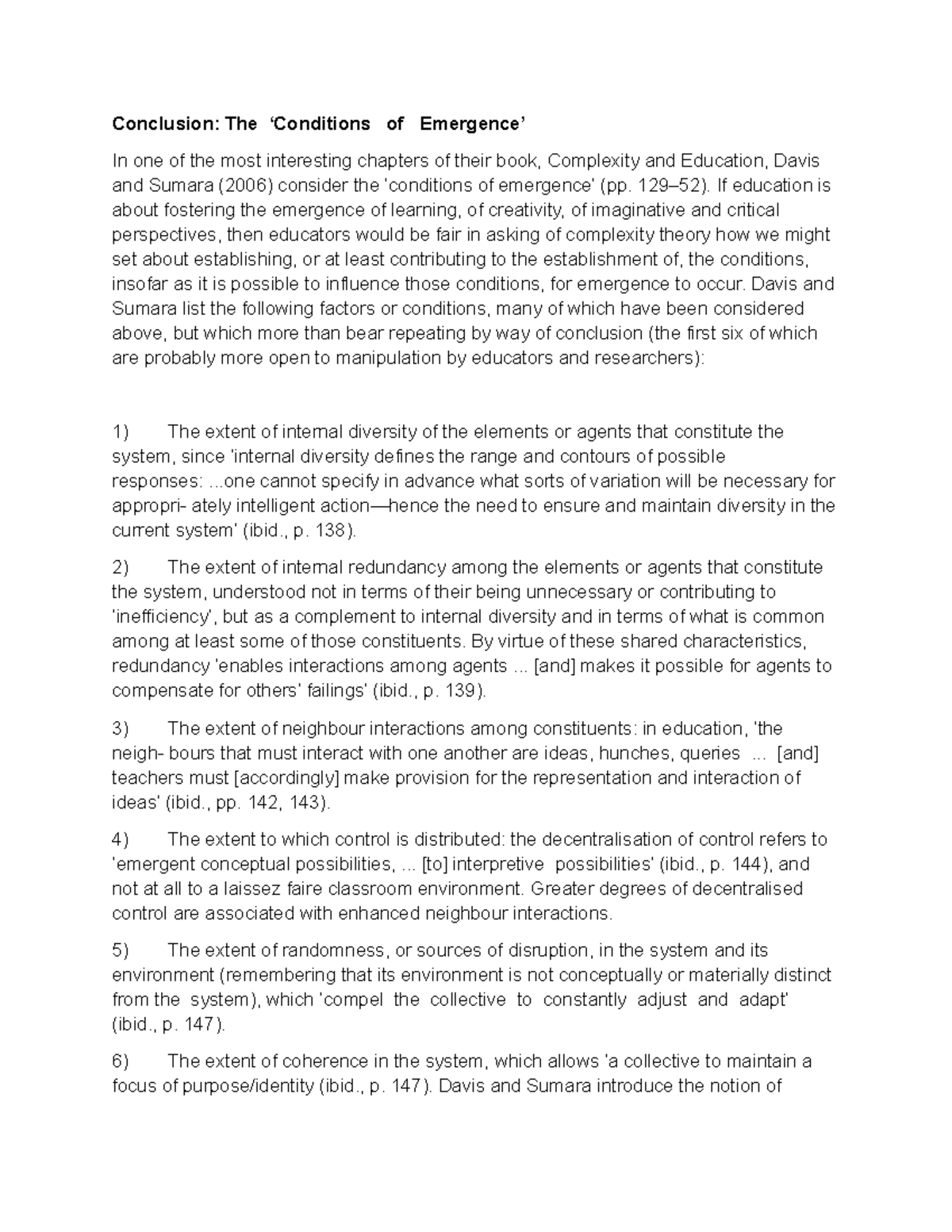 Conclusion - education is about fostering the emergence of learning, of ...