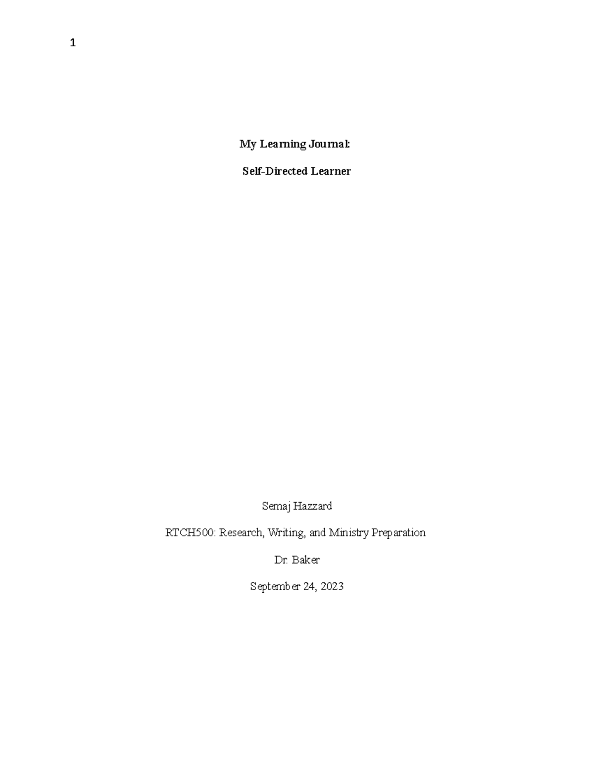 My Learning Journal Self-Directed Learner - 1 My Learning Journal: Self ...