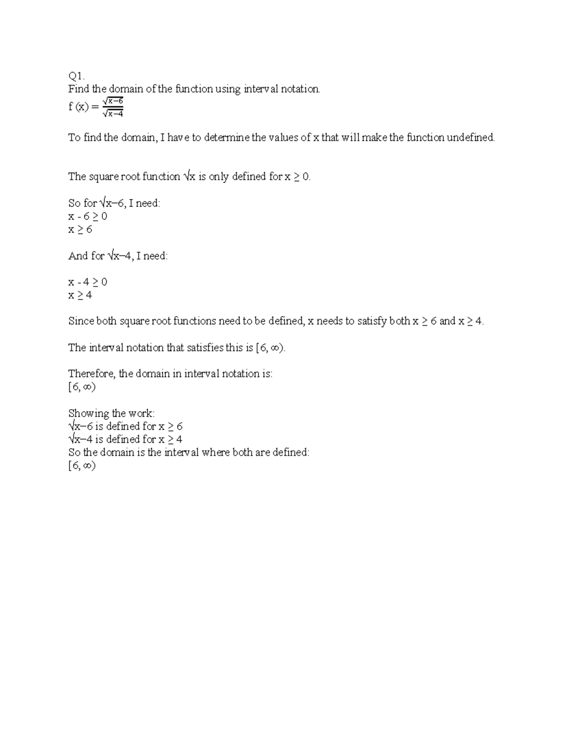 Written Assignment Unit 1 - Q1. Find the domain of the function using interval notation. f (x ...