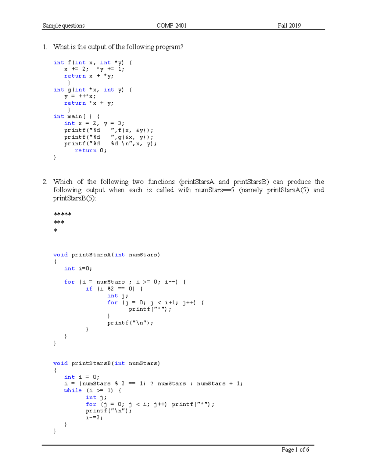 Practice questions midterm 1 fall 2019 [v1] - What is the output of the ...