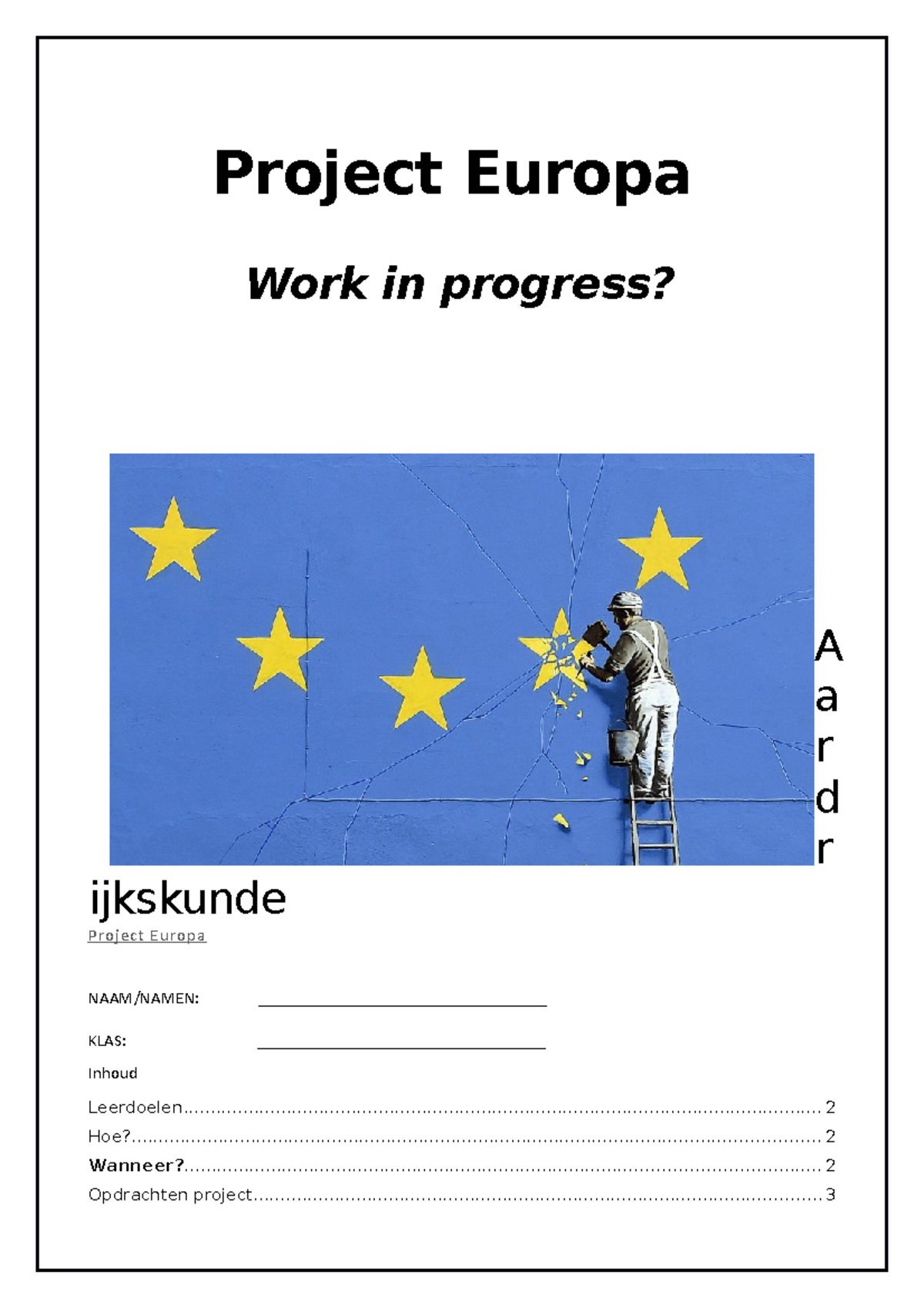 Portfolioproject Europa - Project Europa Work in progress? A a r d r ...