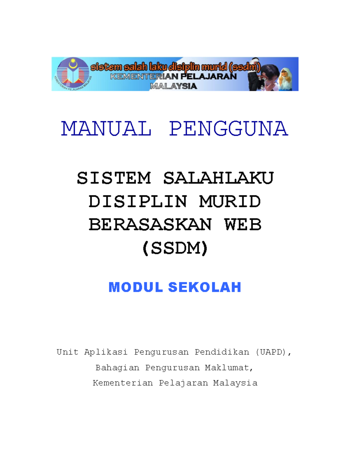 Manual sekolah SSDM 2403 - MANUAL PENGGUNA SISTEM SALAHLAKU DISIPLIN ...