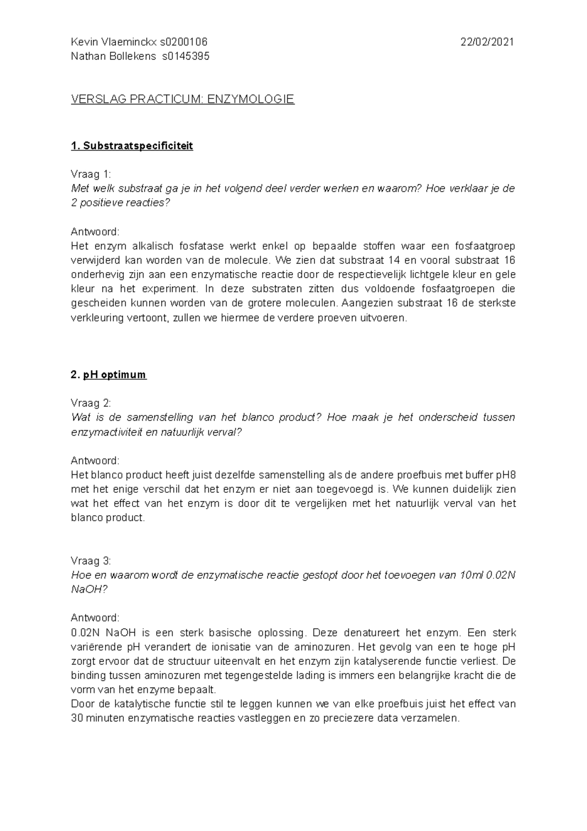 Verslag Practicum Enzymologie - Kevin Vlaeminckx s0200106 22/02/ Nathan Bollekens s VERSLAG ...