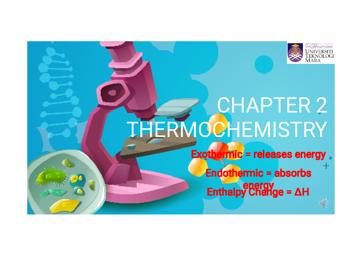 CHM271 Chapter 2 (PART 1) - CHAPTER 2 THERMOCHEMISTRY Exothermic ...
