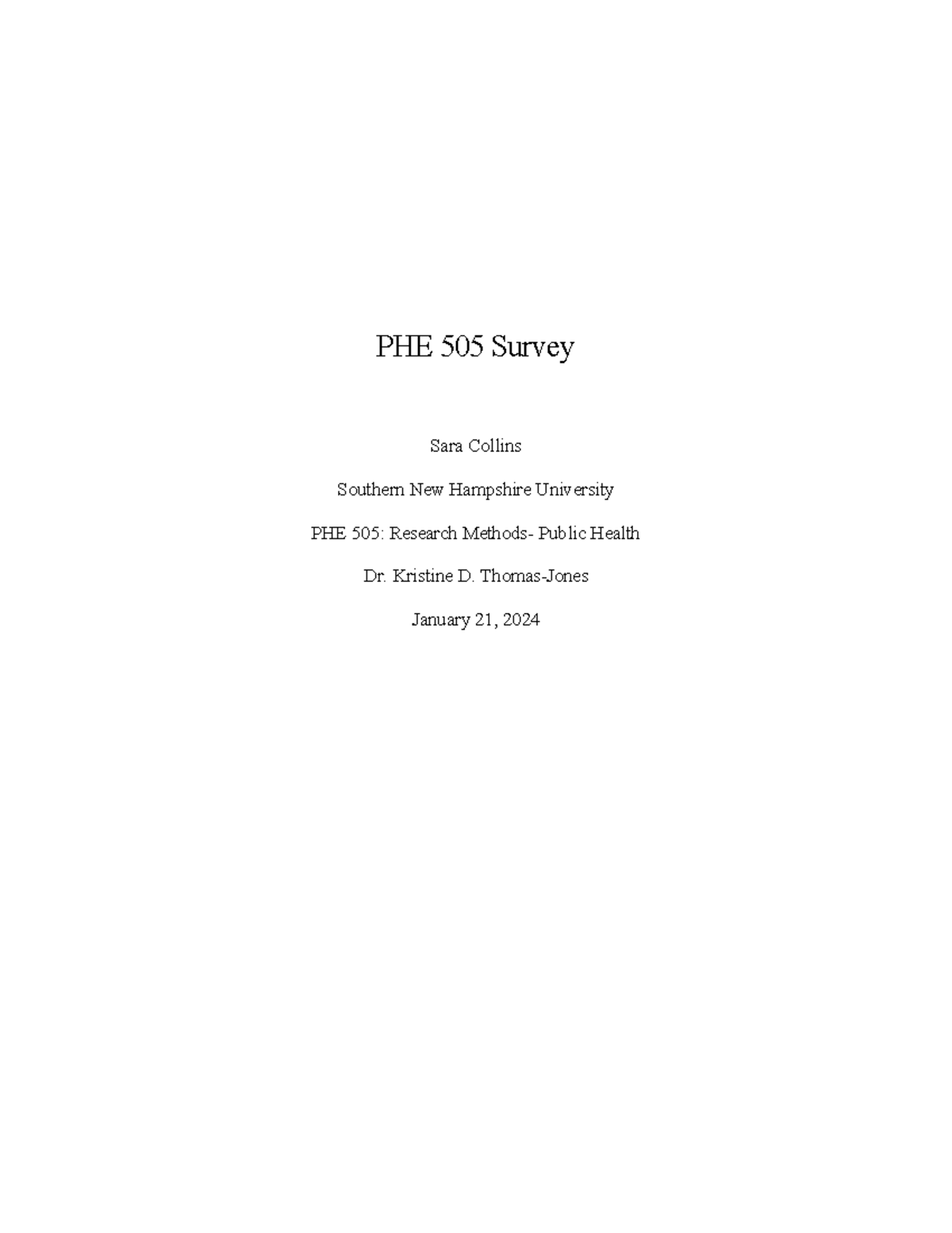 PHE 505 Survey - PHE 505 Survey Sara Collins Southern New Hampshire ...