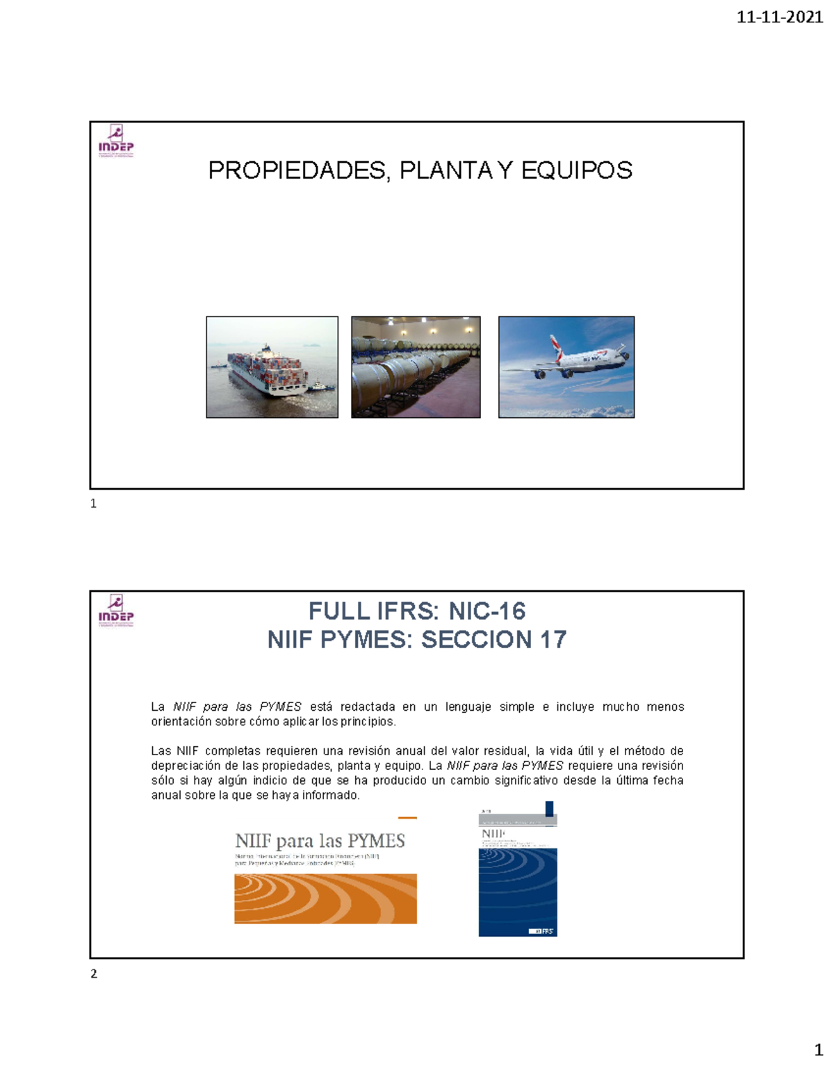 NIC-16 - info nic 16 - PROPIEDADES, PLANTA Y EQUIPOS FULL IFRS: NIC- NIIF PYMES: SECCION 17 La ...