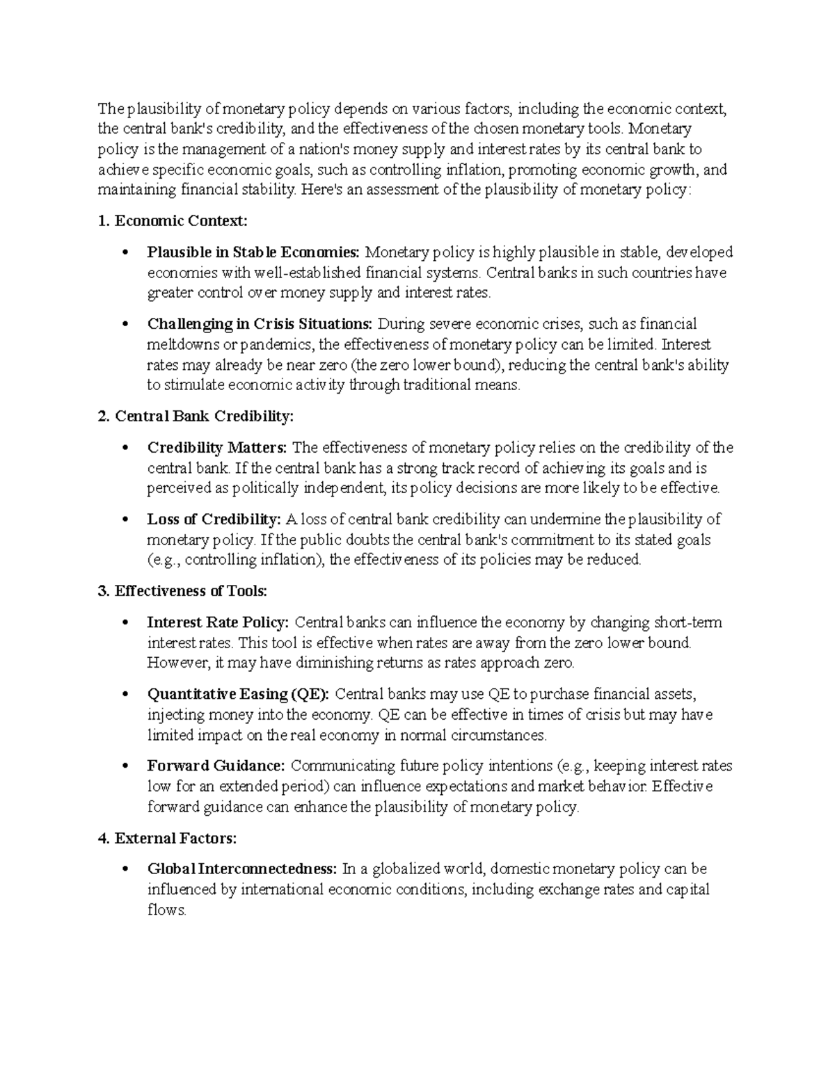 The plausibility of monetary policy depends on various factors ...