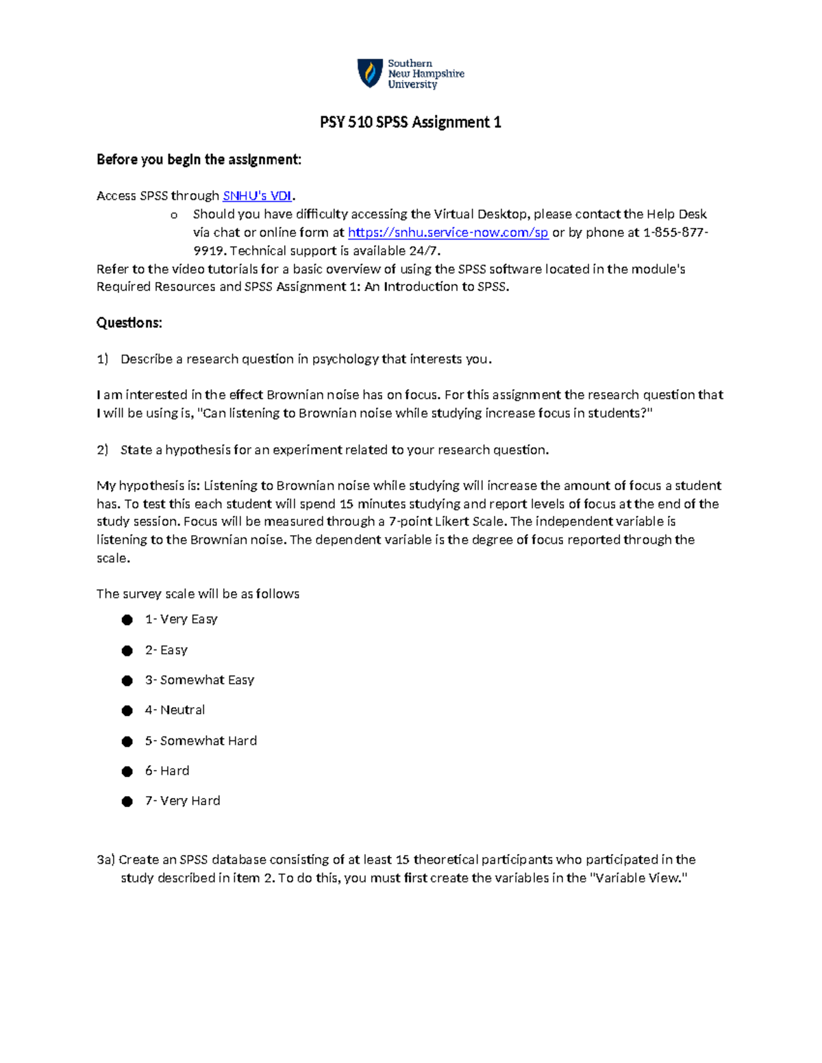 PSY 510 SPSS Assignment 1 - PSY 510 SPSS Assignment 1 Before you begin the assignment: Access ...