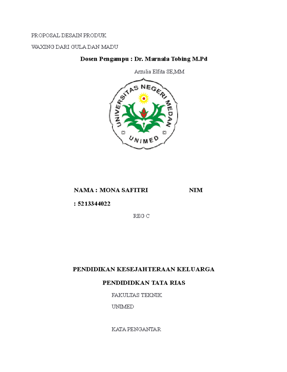 Proposal Desain Produk mona 2 - PROPOSAL DESAIN PRODUK WAXING DARI GULA ...