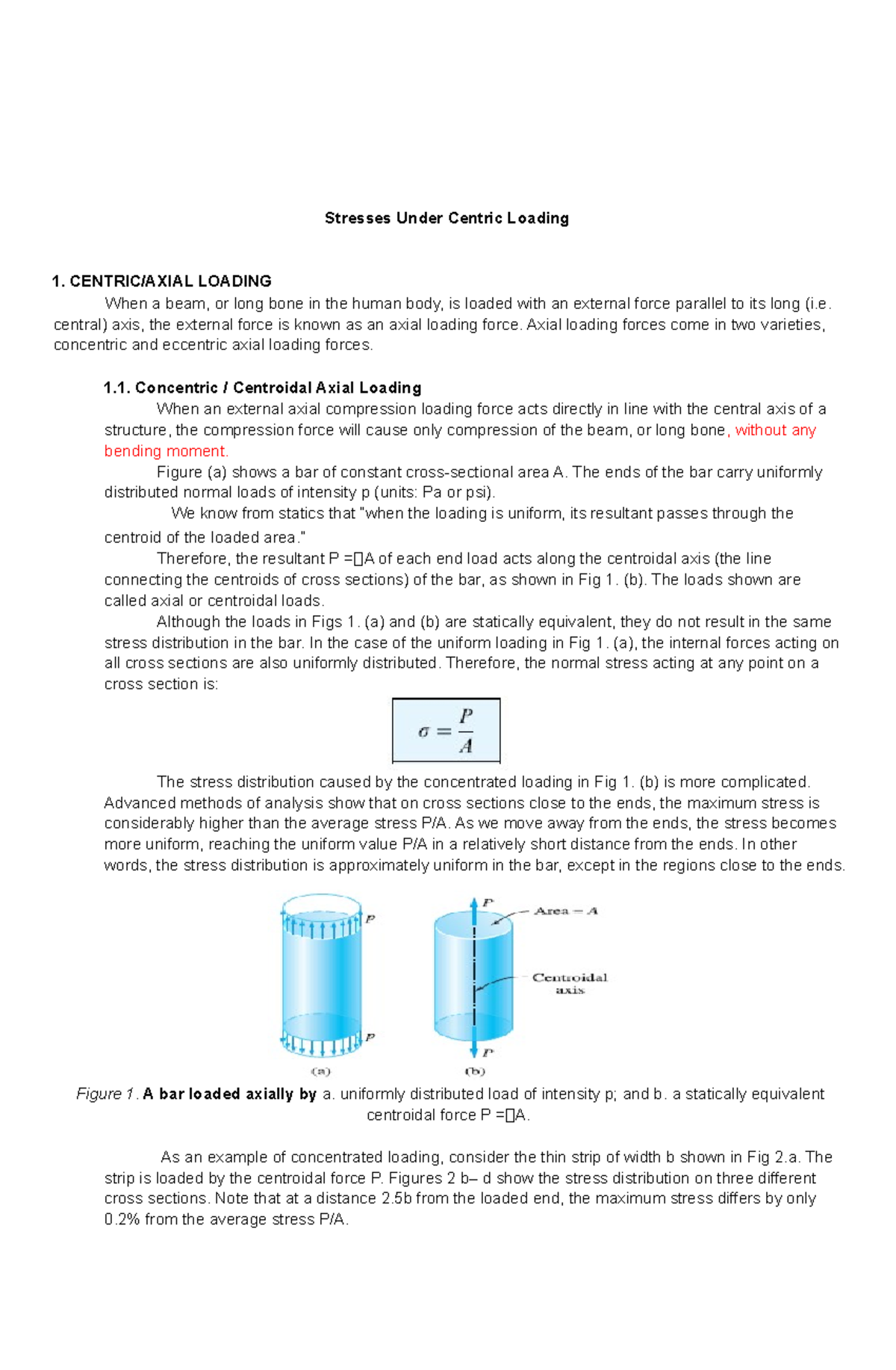 Stresses Under Centric Loading - CENTRIC/AXIAL LOADING When a beam, or ...