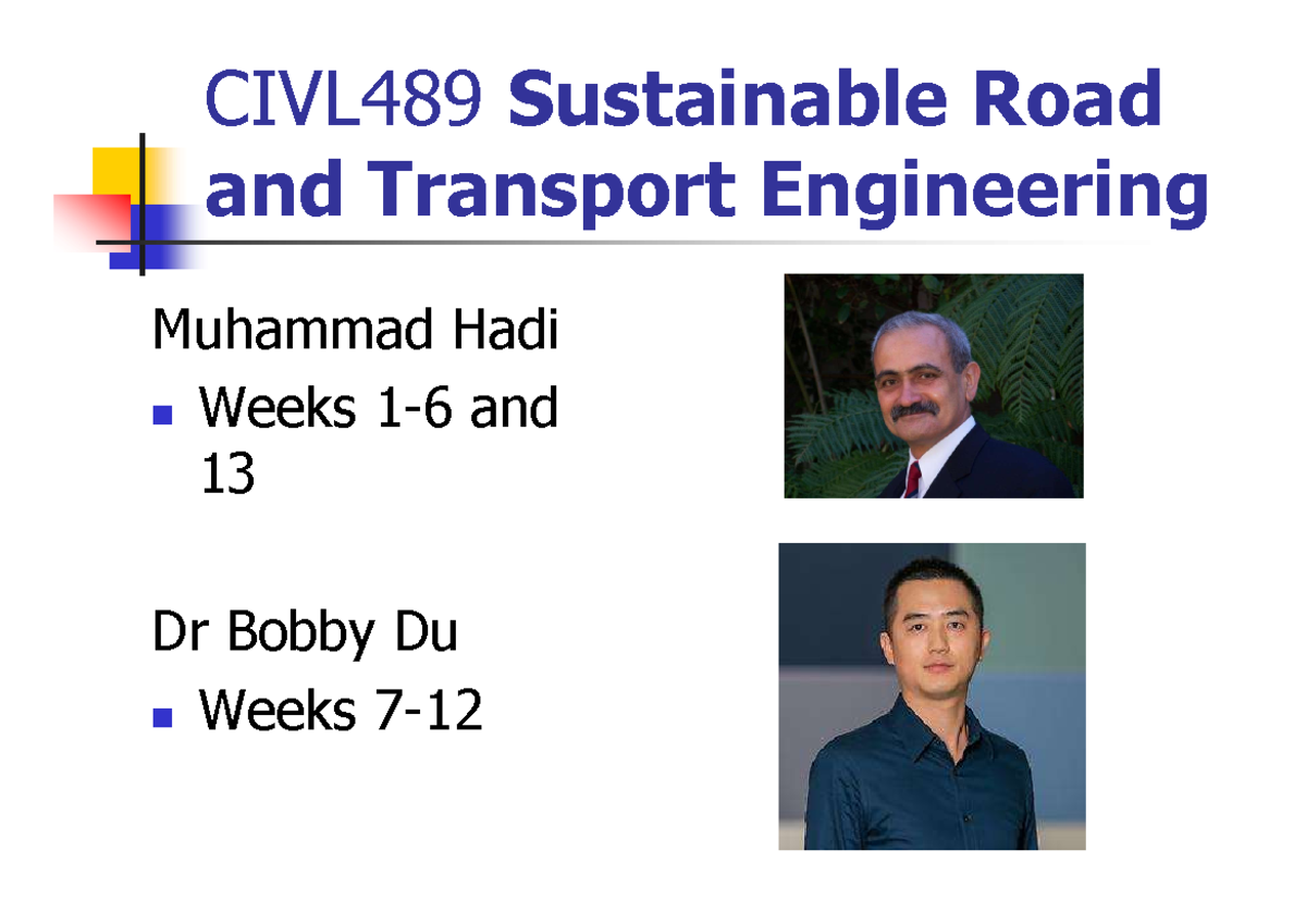 01 Introduction - lecture - CIVL489 Sustainable Road and Transport ...