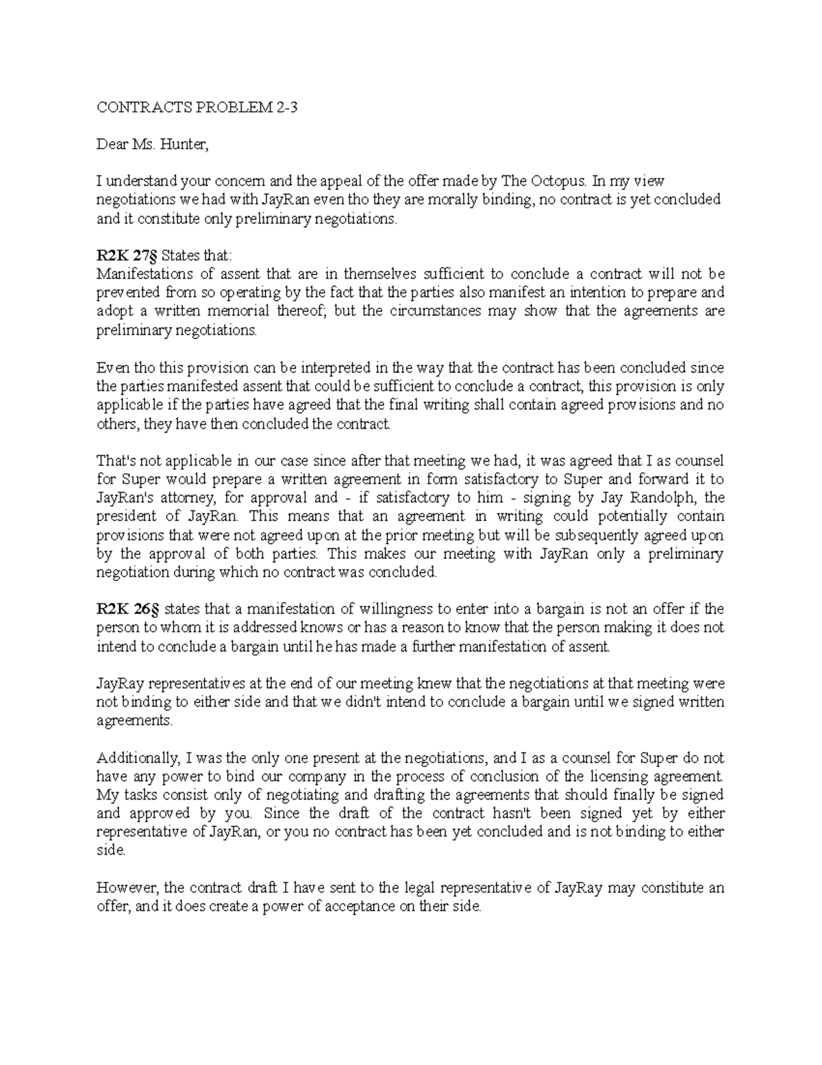 Contracts Problem 2-3 - CONTRACTS PROBLEM 2- Dear Ms. Hunter, I understand your concern and the ...