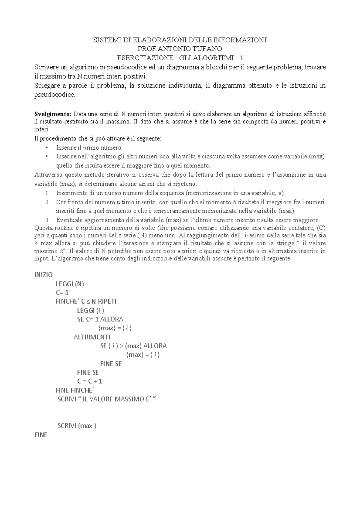 Esercitazione Algoritmi SCRIVE UN ALGORITMO IN PSEUDOCODICE - Sistemi ...