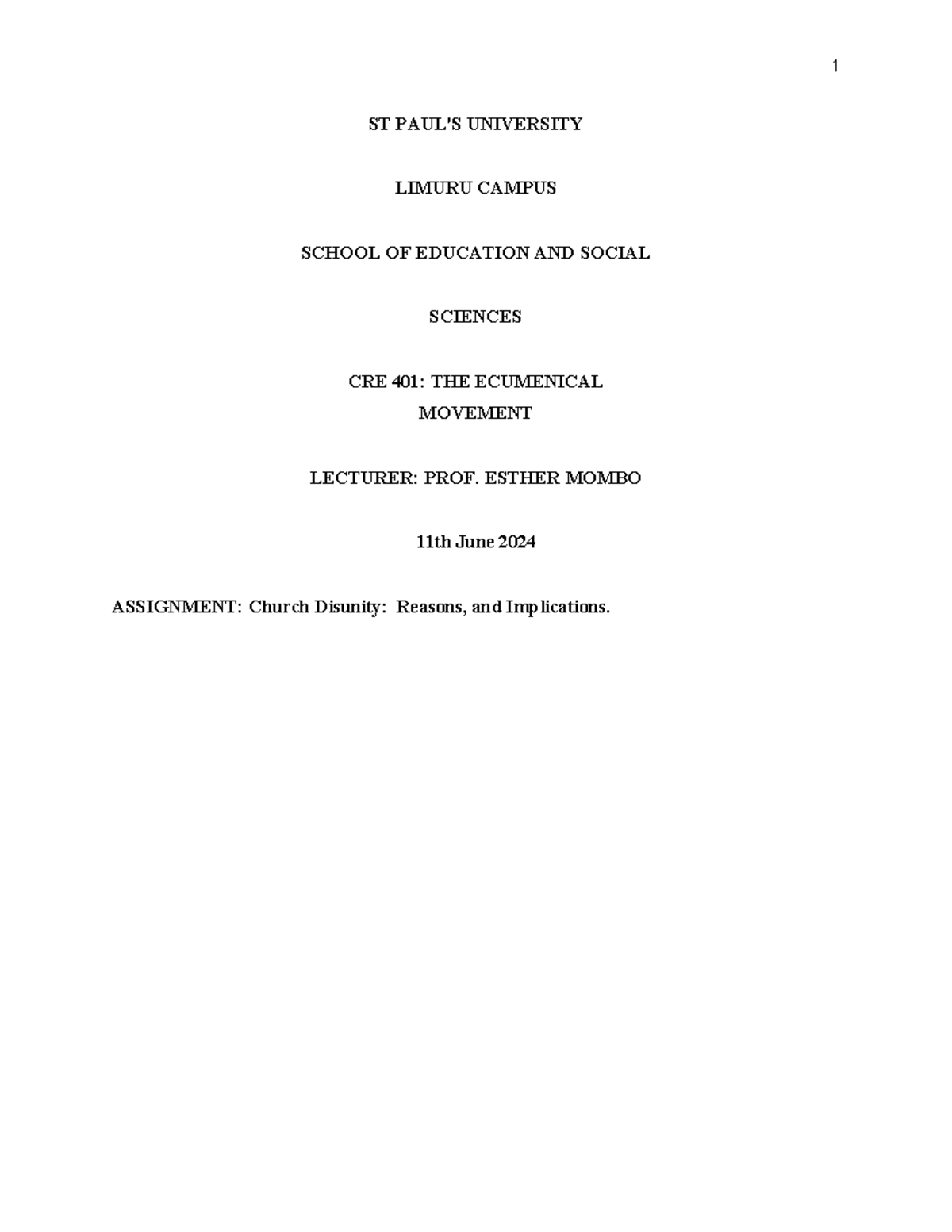 CRE 401 Church Disunity - ST PAUL'S UNIVERSITY LIMURU CAMPUS SCHOOL OF ...