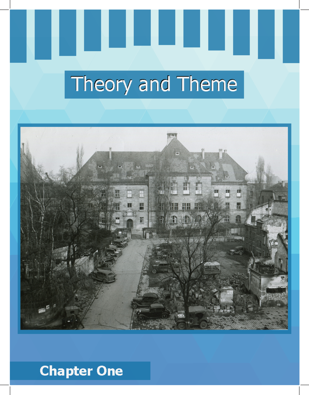 Chapter 1- Theory and Theme for Trial - Chapter One Theory and ...