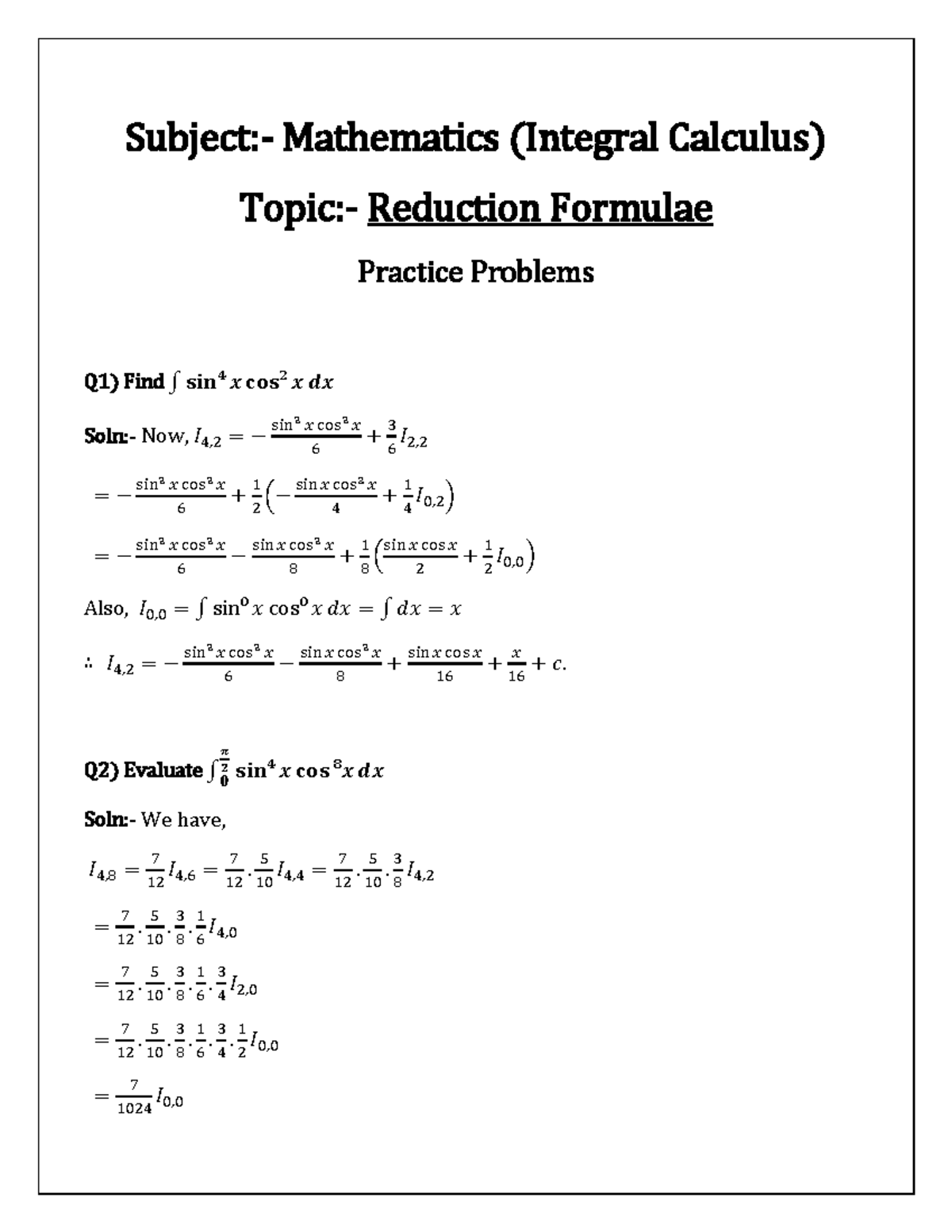 Reduction Formulae - Many solved problems for practice with detailed ...