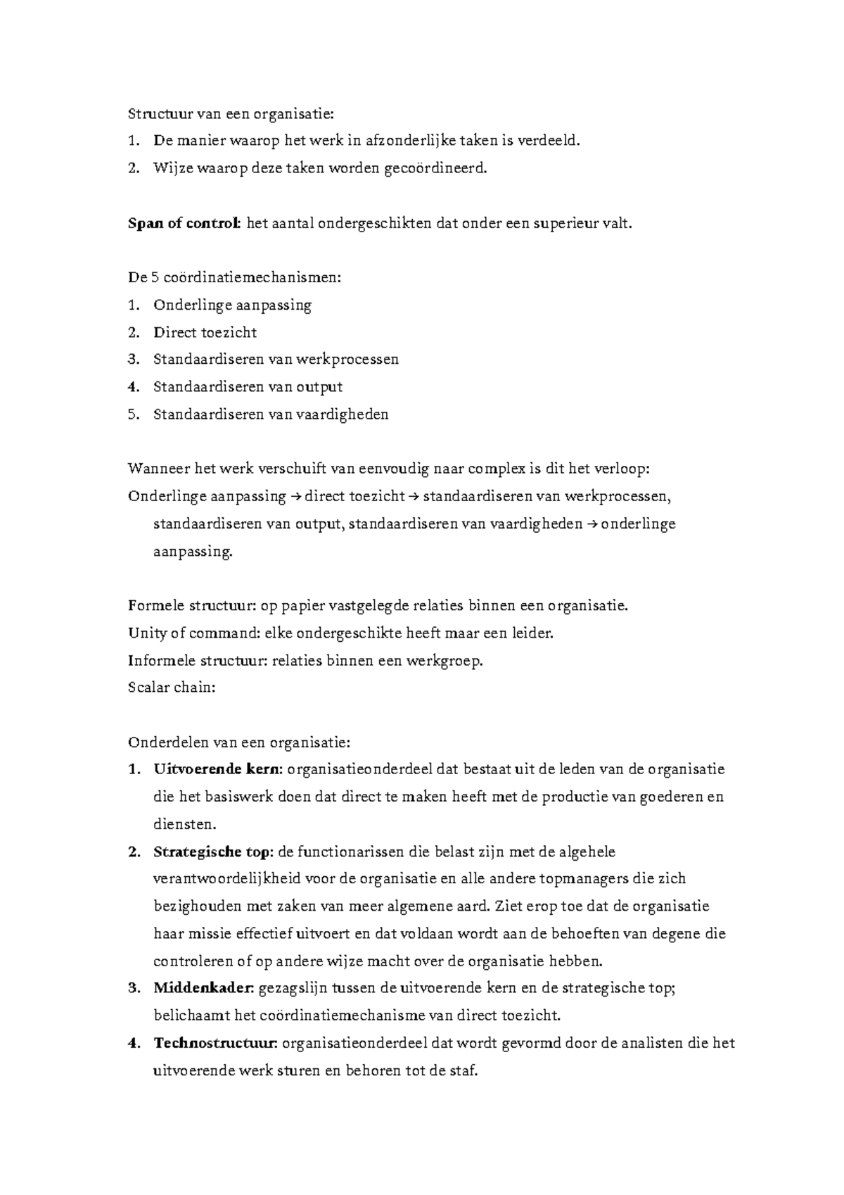 Structure in fives samenvatting - Structuur van een organisatie: 1. De ...