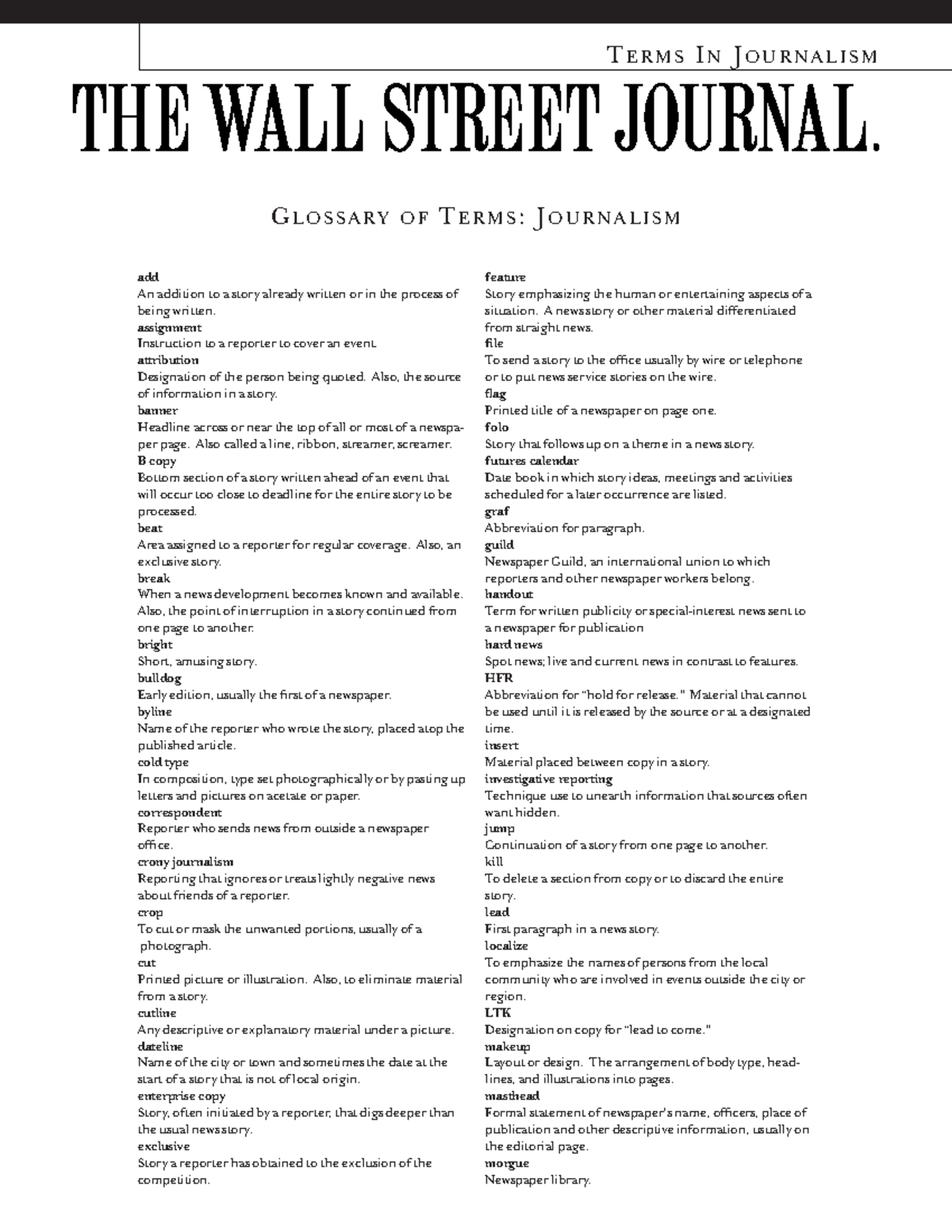 Journalism Glossary OF Terms - feature Story emphasizing the human or ...